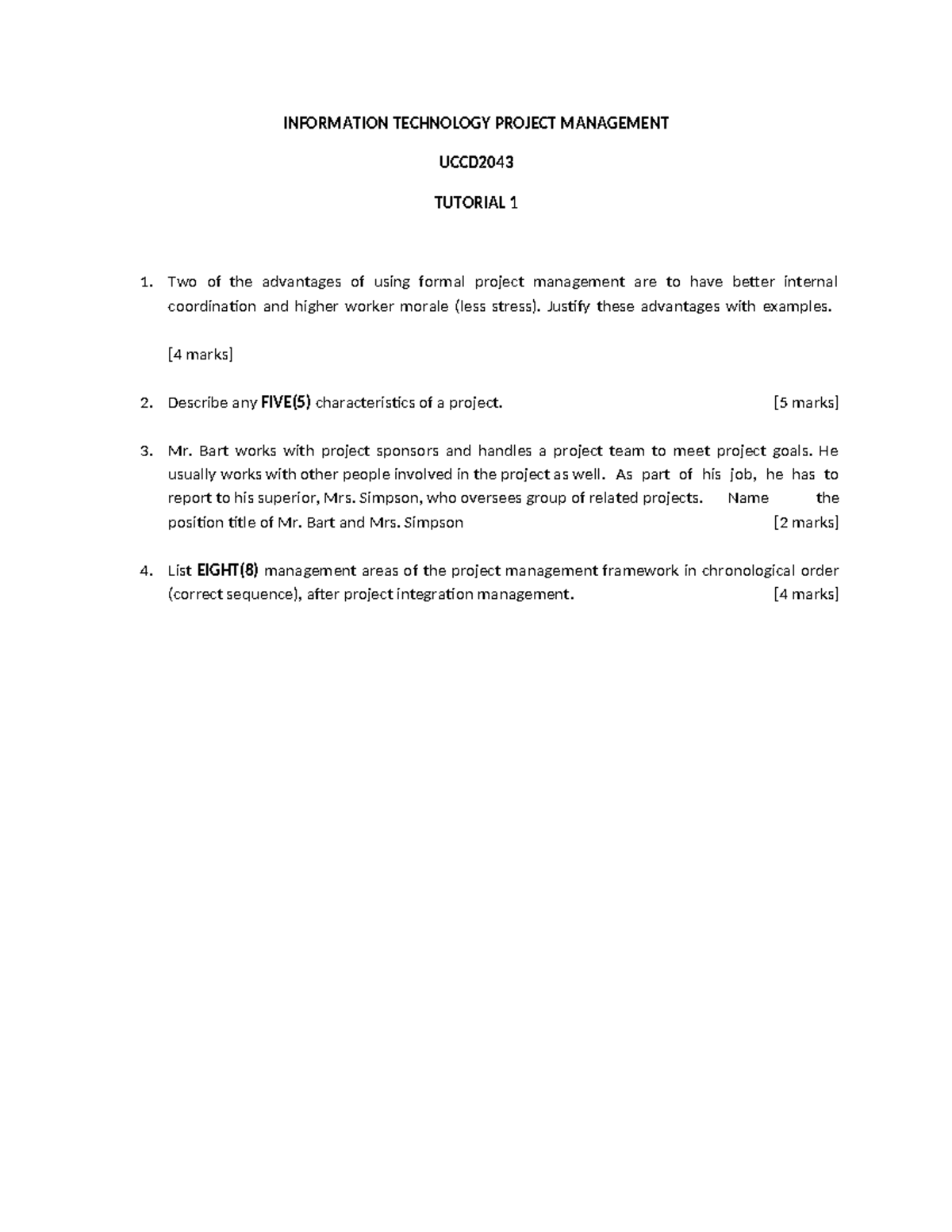 ITPM Tutorial 1 (Introduction) - INFORMATION TECHNOLOGY PROJECT MANAGEMENT UCCD TUTORIAL 1 Two ...