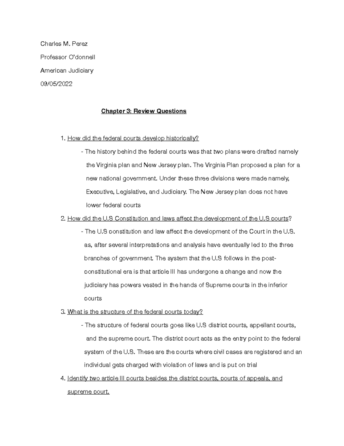 Chapter 3 Review Questions - Charles M. Perez Professor O’donnell ...