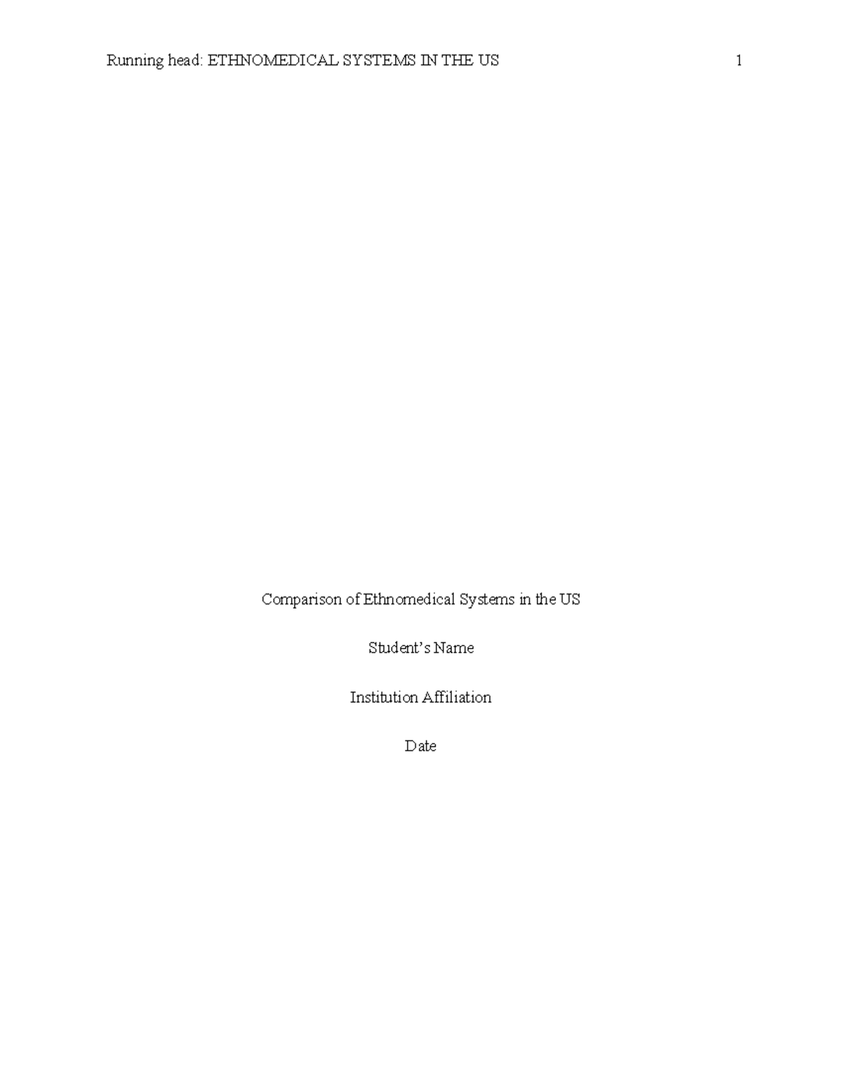 Comparison of Ethnomedical Systems in the US - They are highly ...