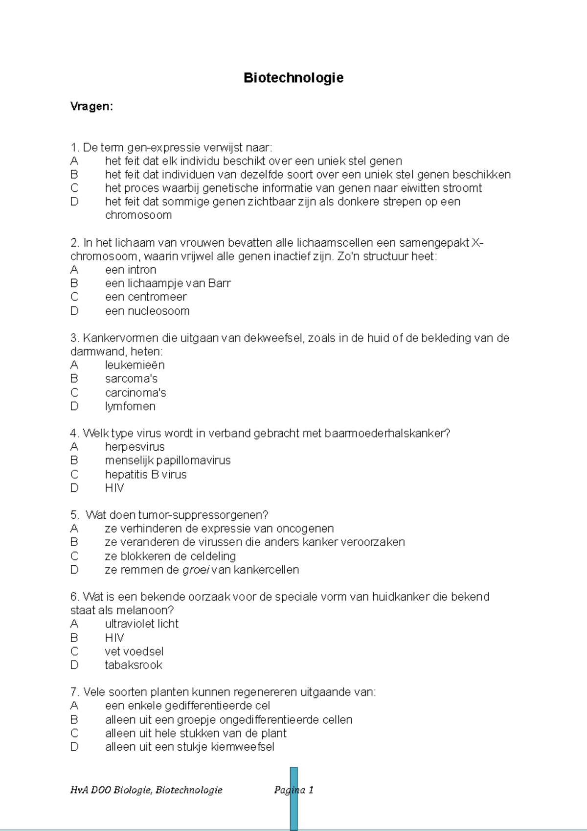 Biotechnologie vraag - BIO - Biotechnologie Vragen: De term gen ...