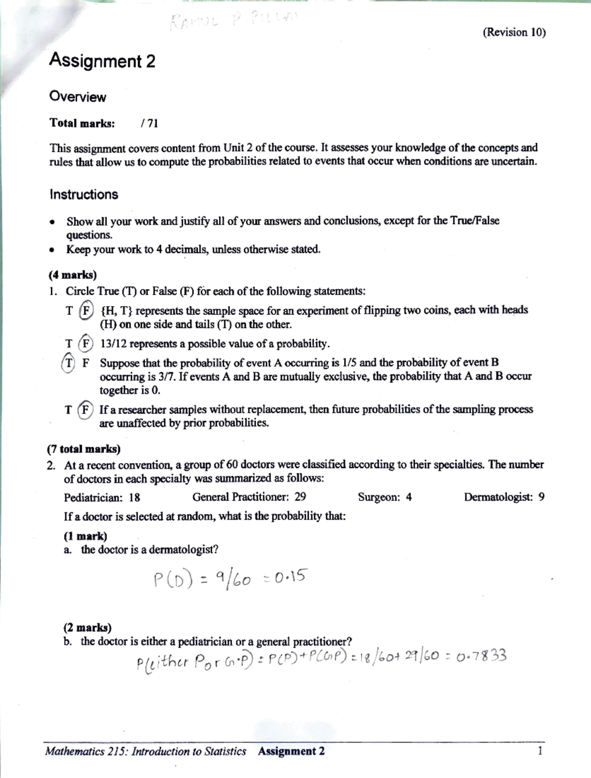 Assignment 2 - (Revision l 0) Assignment 2 Overview Total marks: / 71 ...