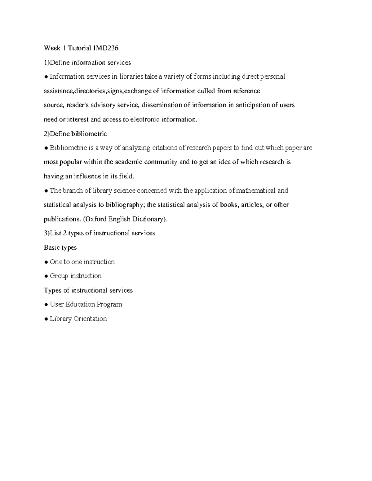 Imd236 week 1 - Week 1 Tutorial IMD 1)Define information services Information services in - Studocu