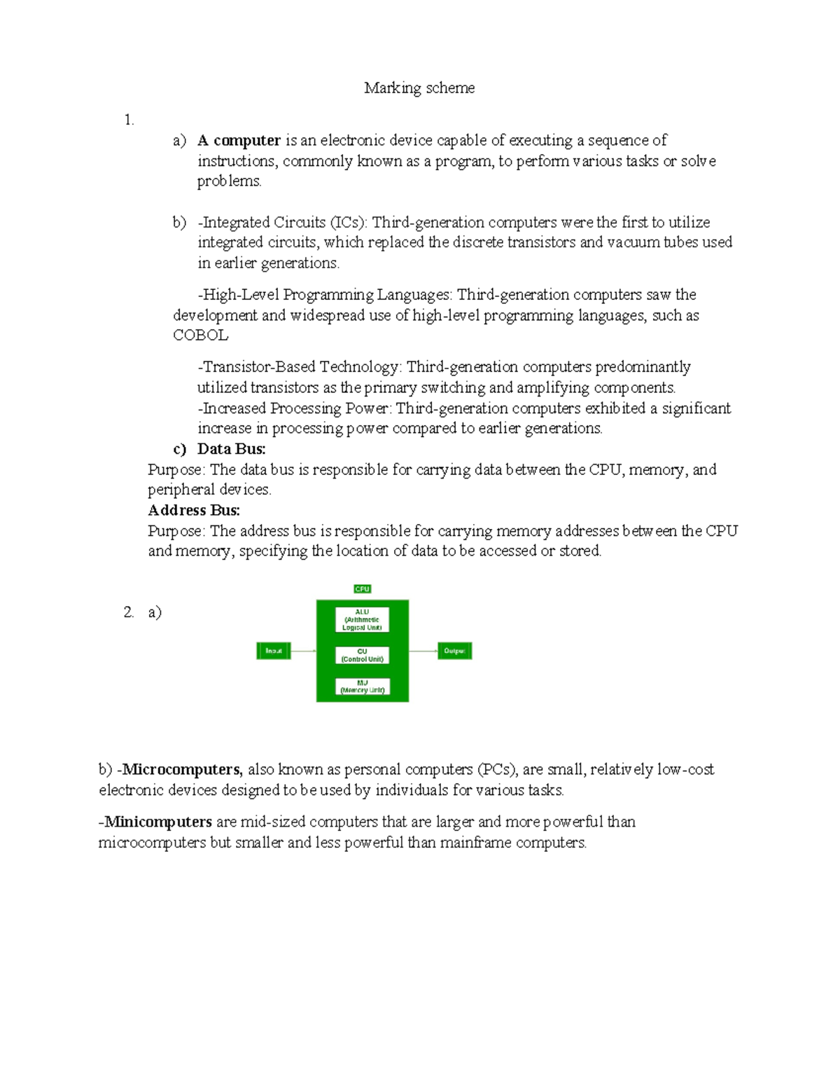 Marking scheme - a) A computer is an electronic device capable of ...