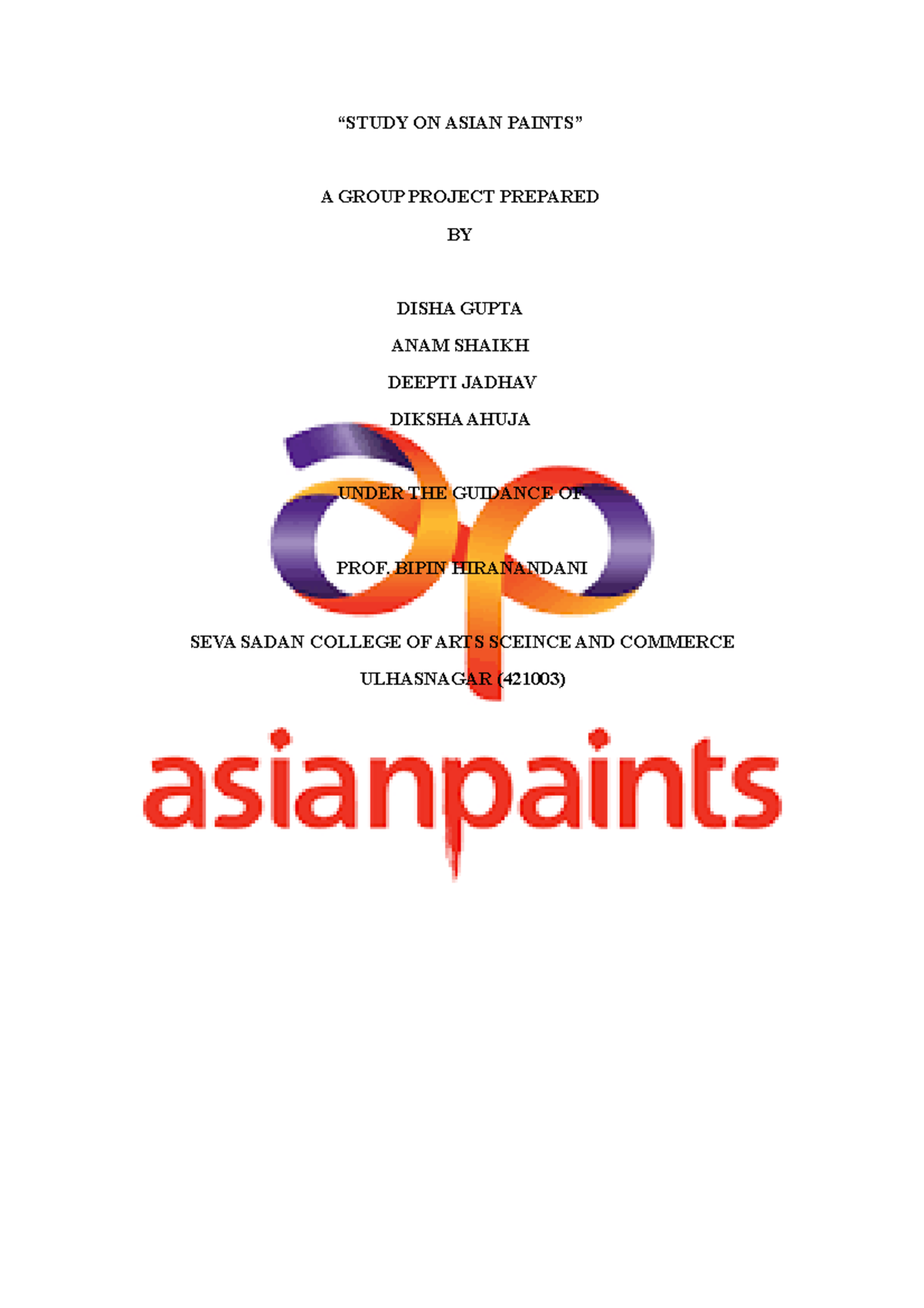 Asian Paints - This is a research report about the success story of of ...