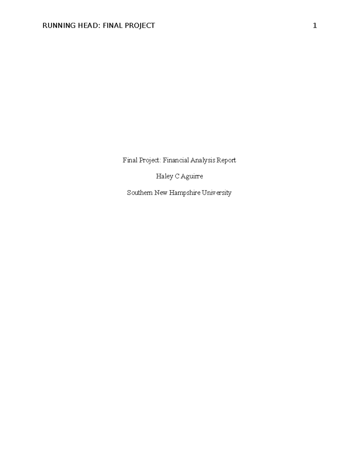 Final project complete word - Final Project: Financial Analysis Report ...