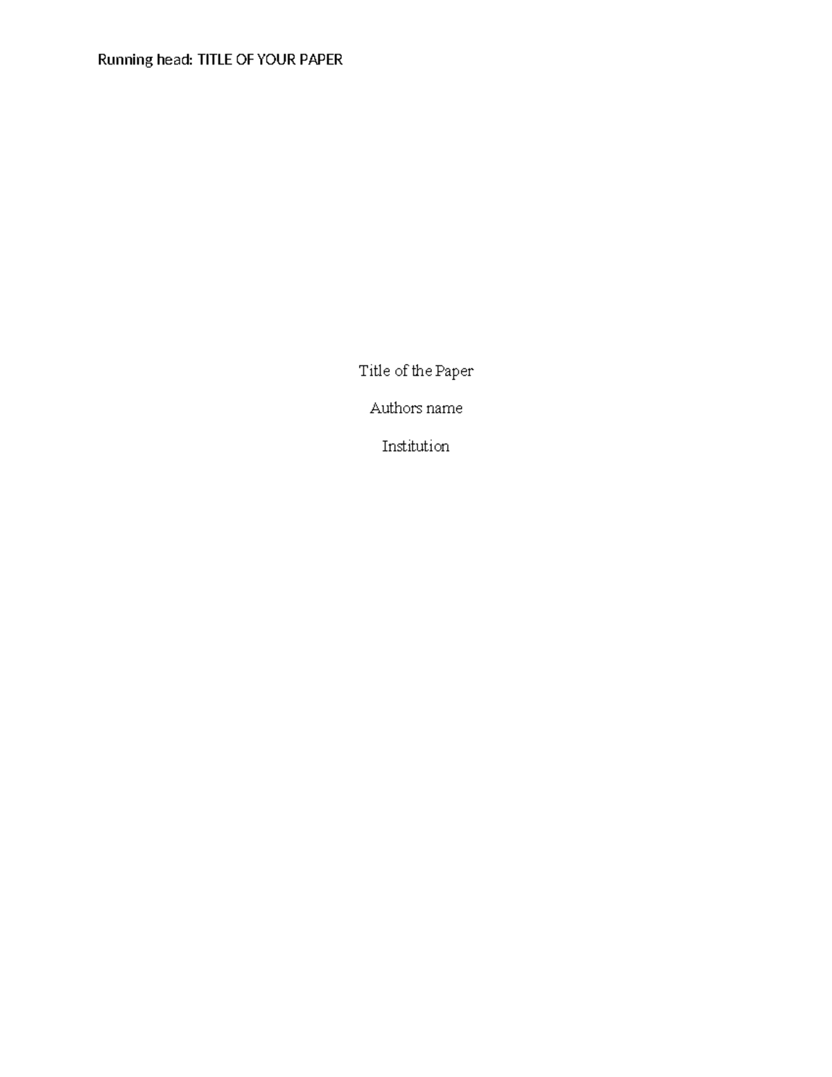 APA reflection template-2 - Running head: TITLE OF YOUR PAPER Title of ...