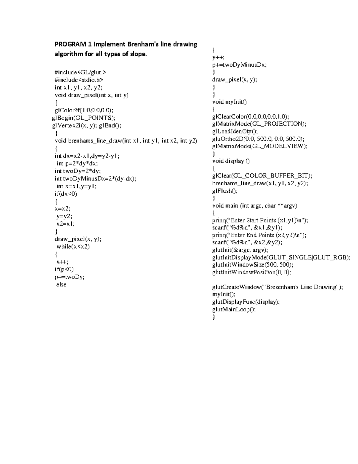 Computer Graphic manual - PROGRAM 1 Implement Brenham's line drawing ...