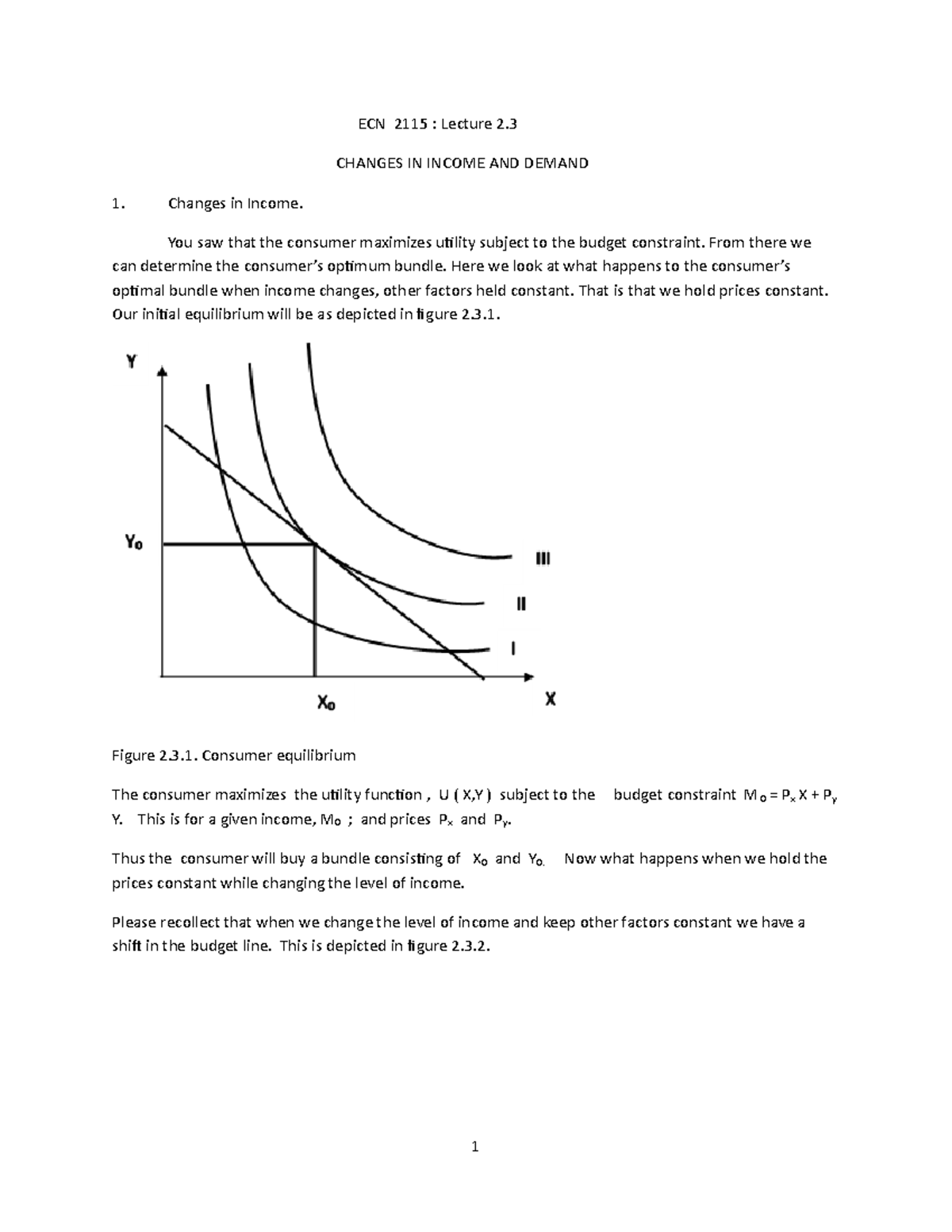 ECN 2115 Lecture 2. 3 - ECN 2115 : Lecture 2. CHANGES IN INCOME AND DEMAND Changes in Income ...