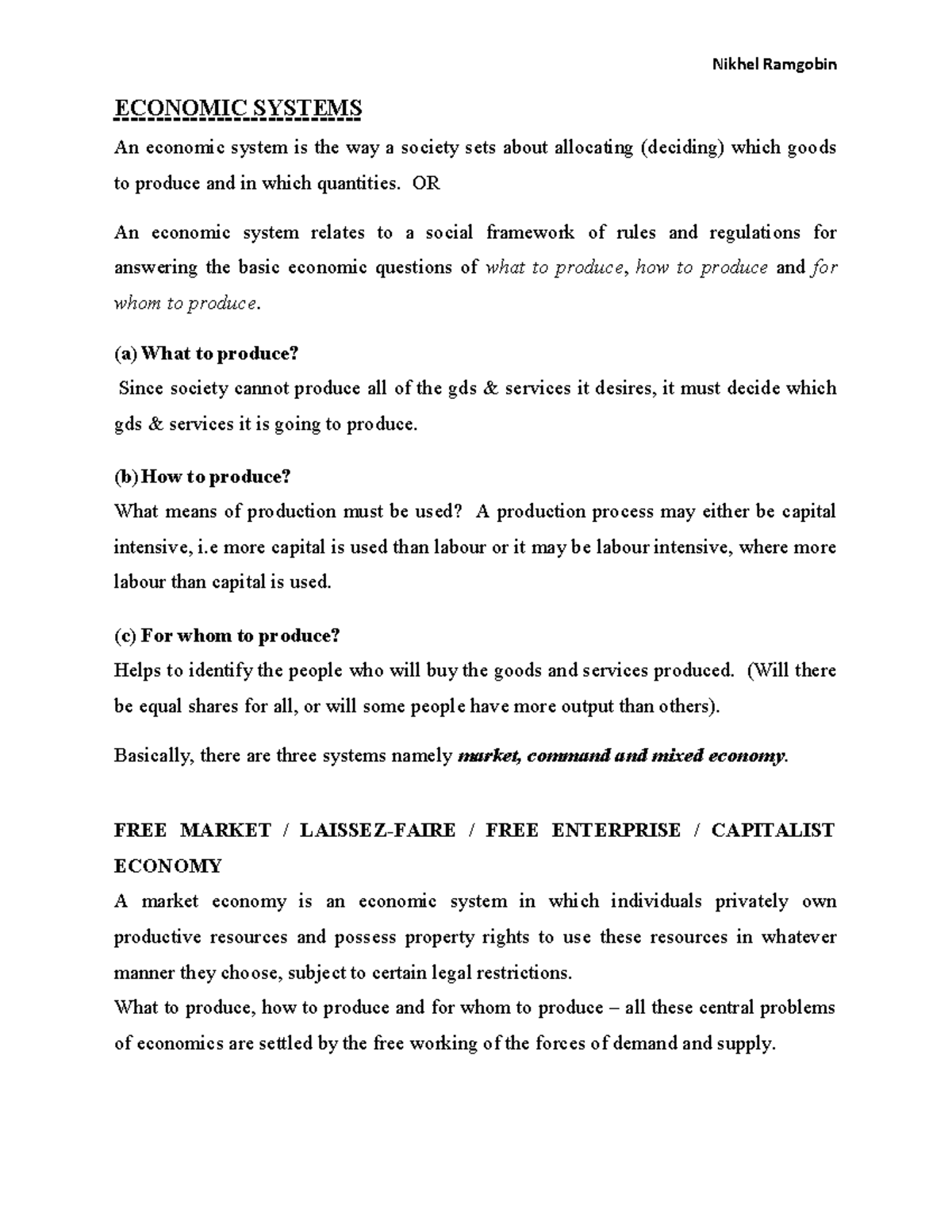 Economic System notes - ECONOMIC SYSTEMS An economic system is the way ...