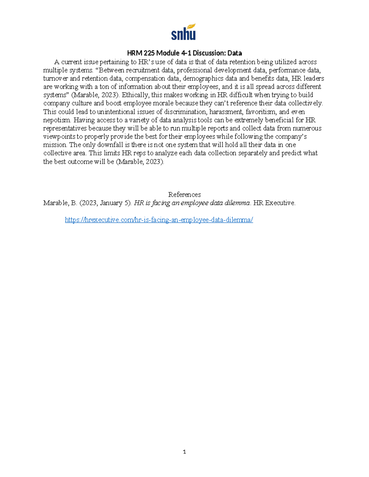 HRM 225 Module 4-1 Discussion - “Between recruitment data, professional ...