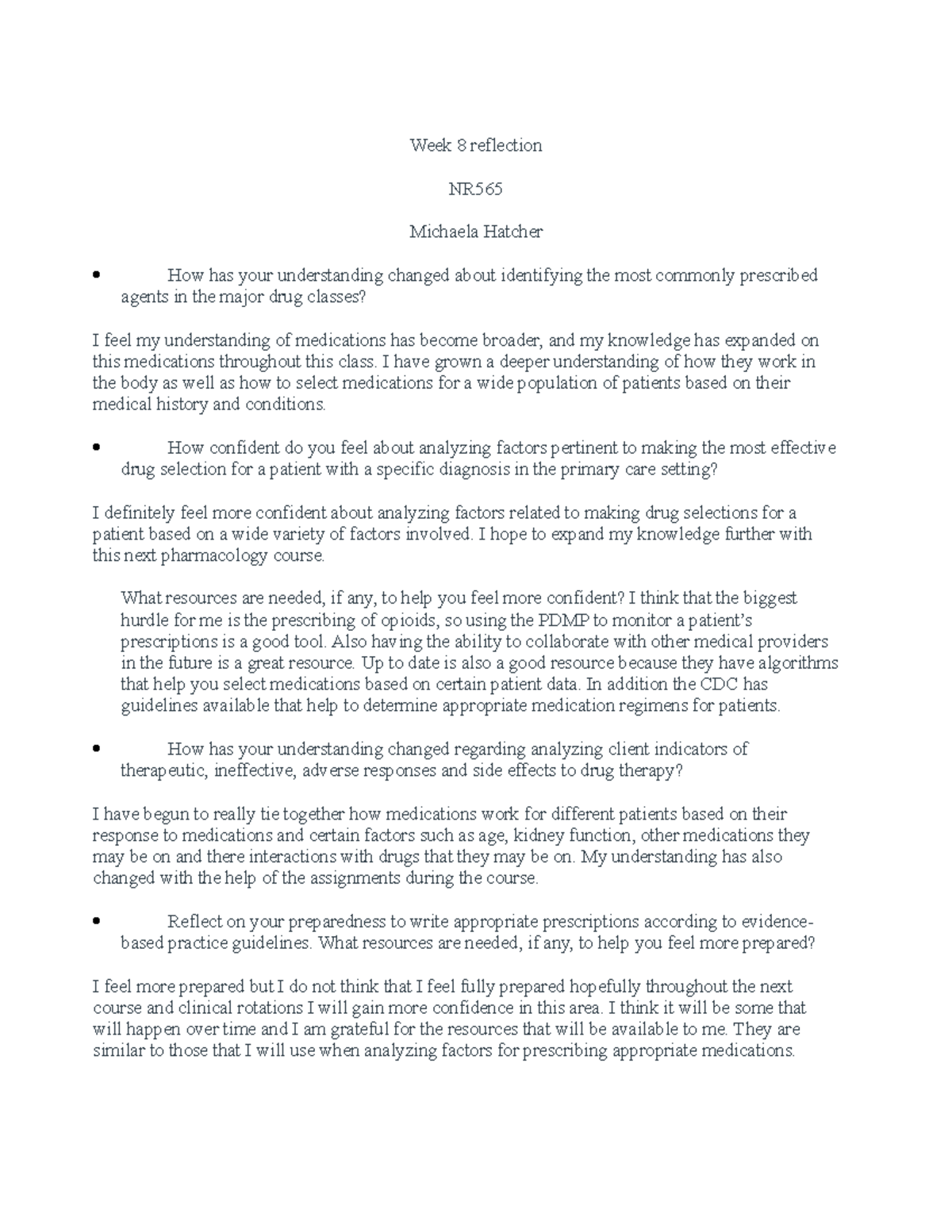 Reflection week 8 - Week 8 reflection NR Michaela Hatcher How has your understanding changed ...