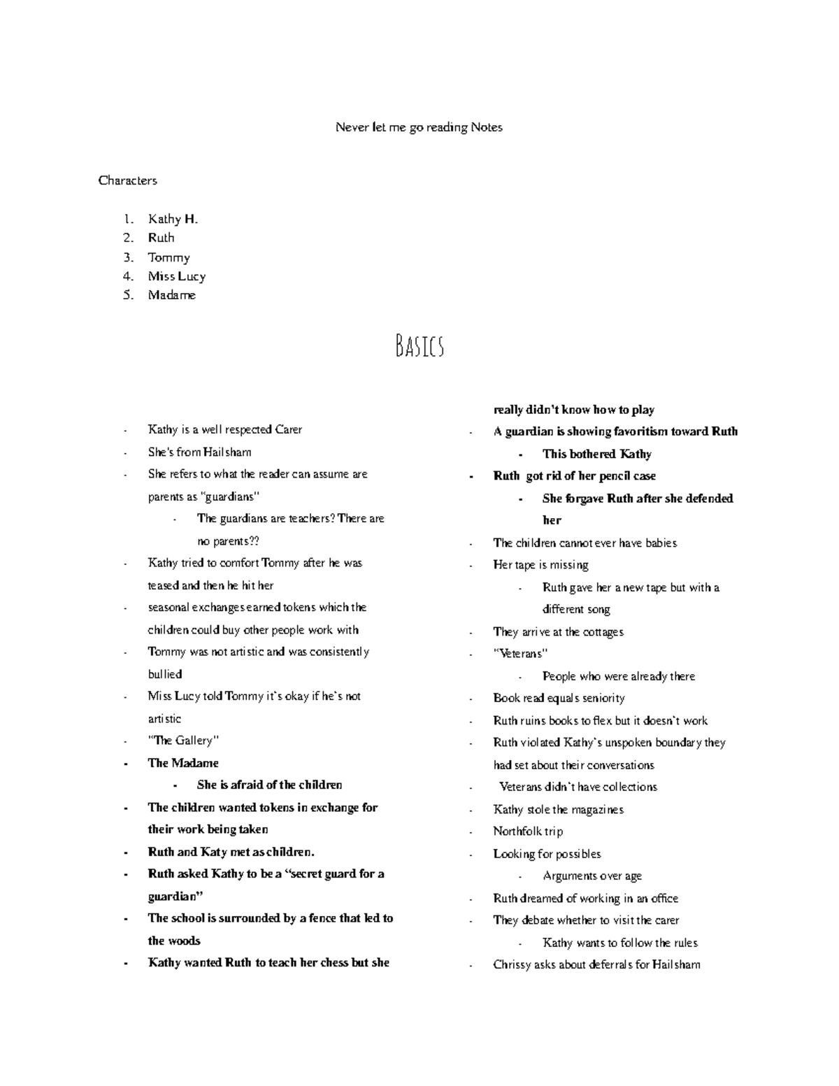 Never let me go - Kathy H. 2. Ruth 3. Tommy 4. Miss Lucy 5. Madame ...