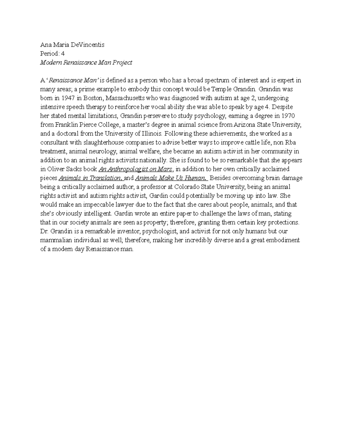 Modern Renaissance Man Project - Grandin was born in 1947 in Boston ...