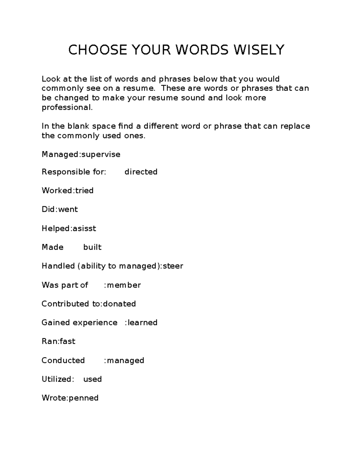 Choose YOUR Words Wisely-1 - CHOOSE YOUR WORDS WISELY Look at the list ...