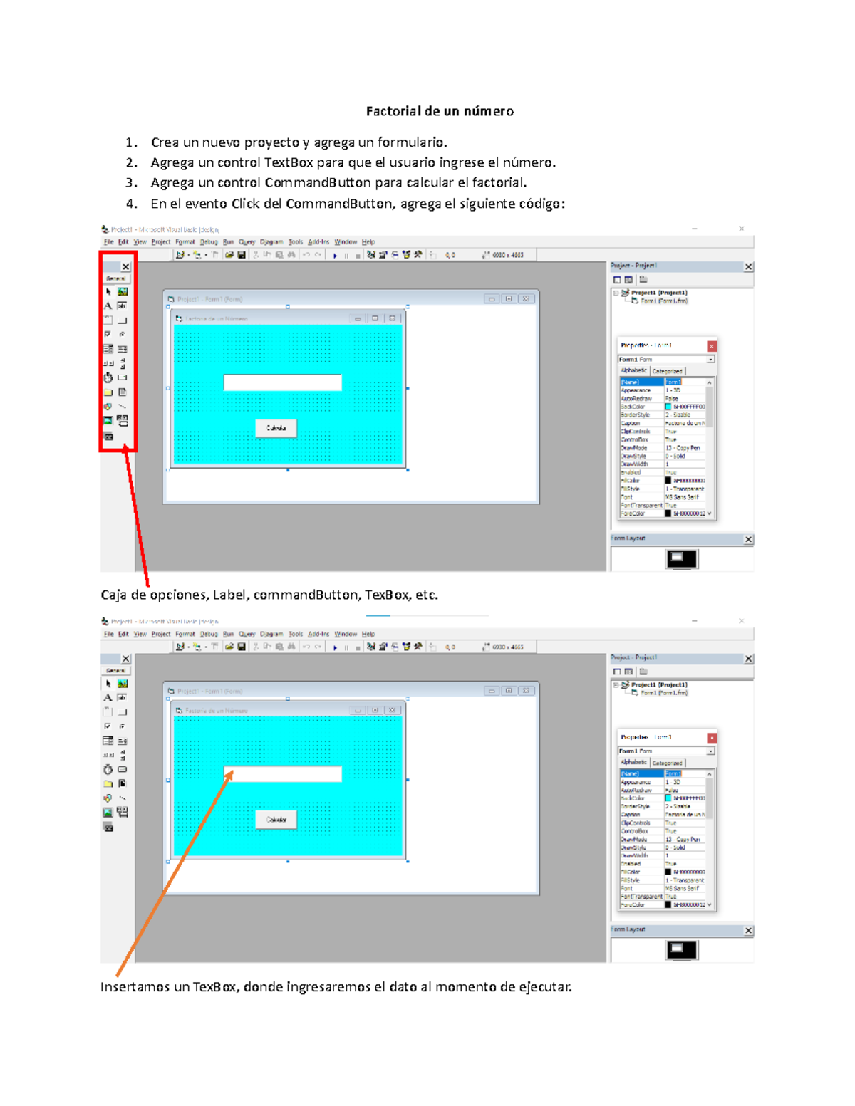 Ejercicios en Visual Basic 6.0 - Factorial de un número Crea un nuevo ...