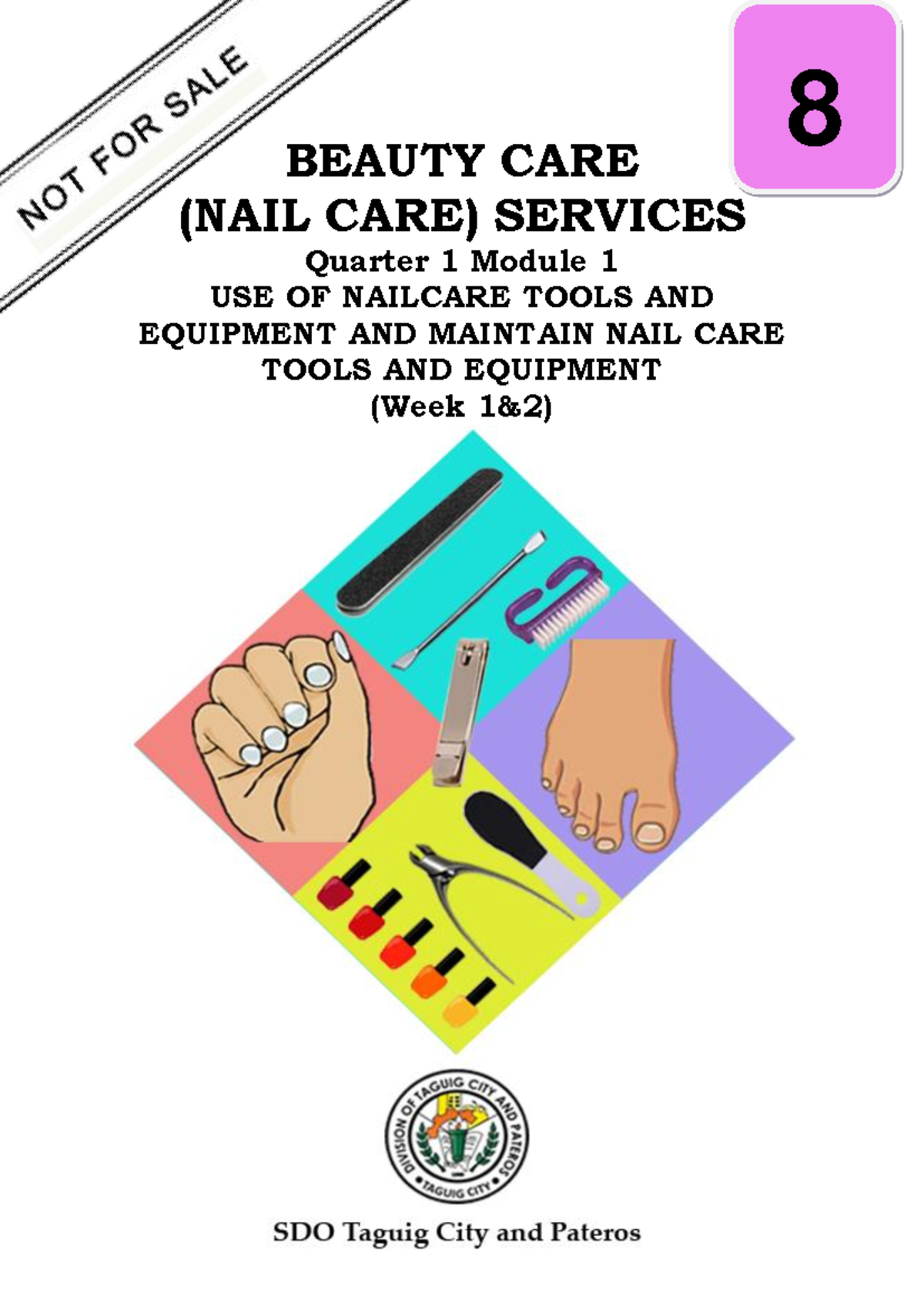 Nailcare-8- Module-1-WEEK1-2 - BEAUTY CARE (NAIL CARE) SERVICES Quarter ...