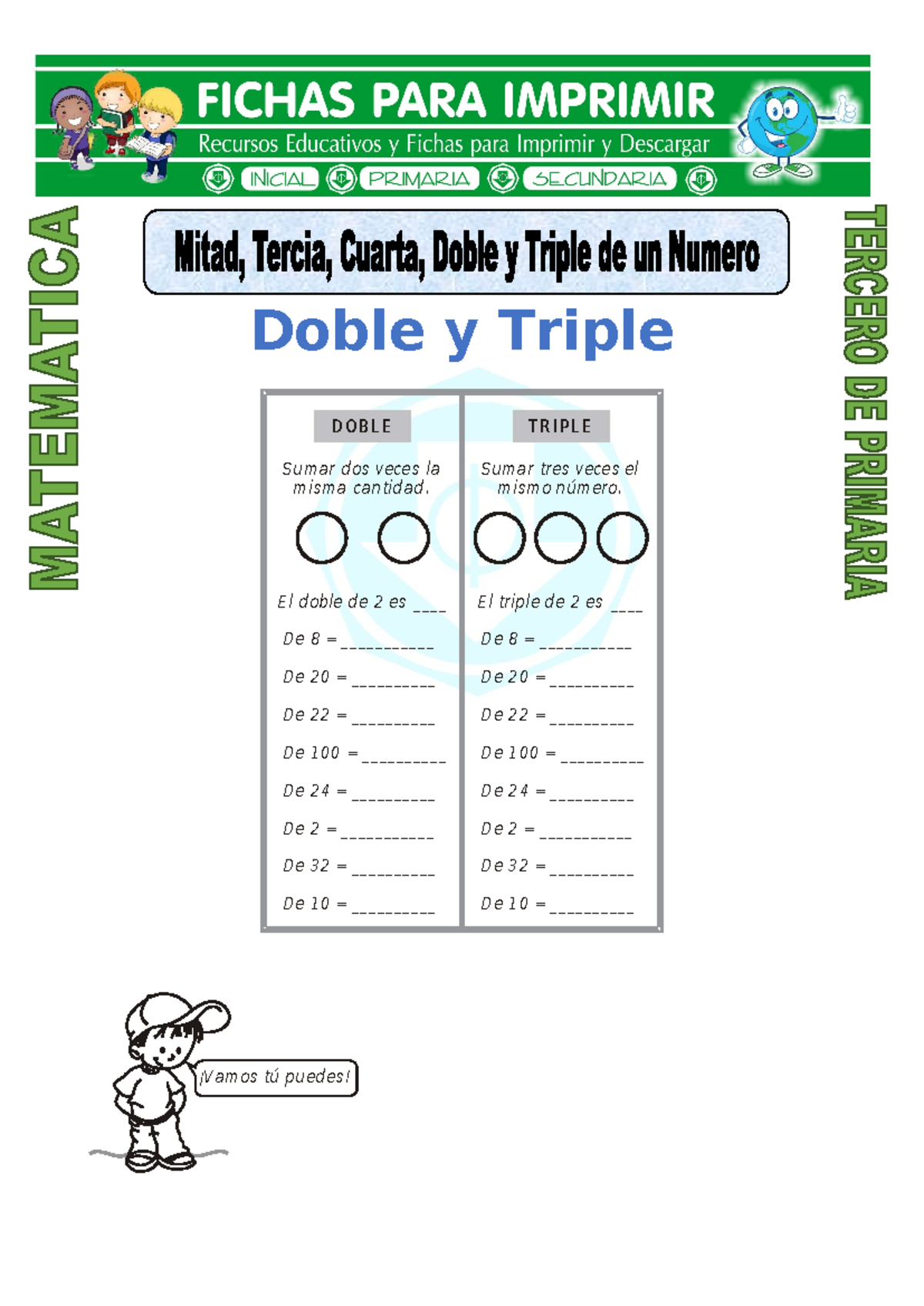 Ficha Mitad para Tercero de Primaria - Doble y Triple D O B L E T R I P L E S u m a r d os veces ...