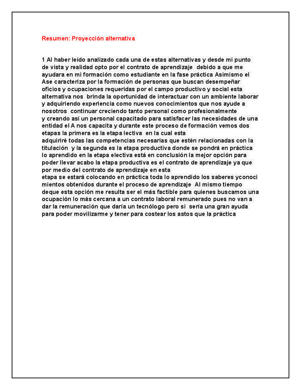 Resumen 2 - ghfv - Resumen: Proyección alternativa 1 Al haber leído ...