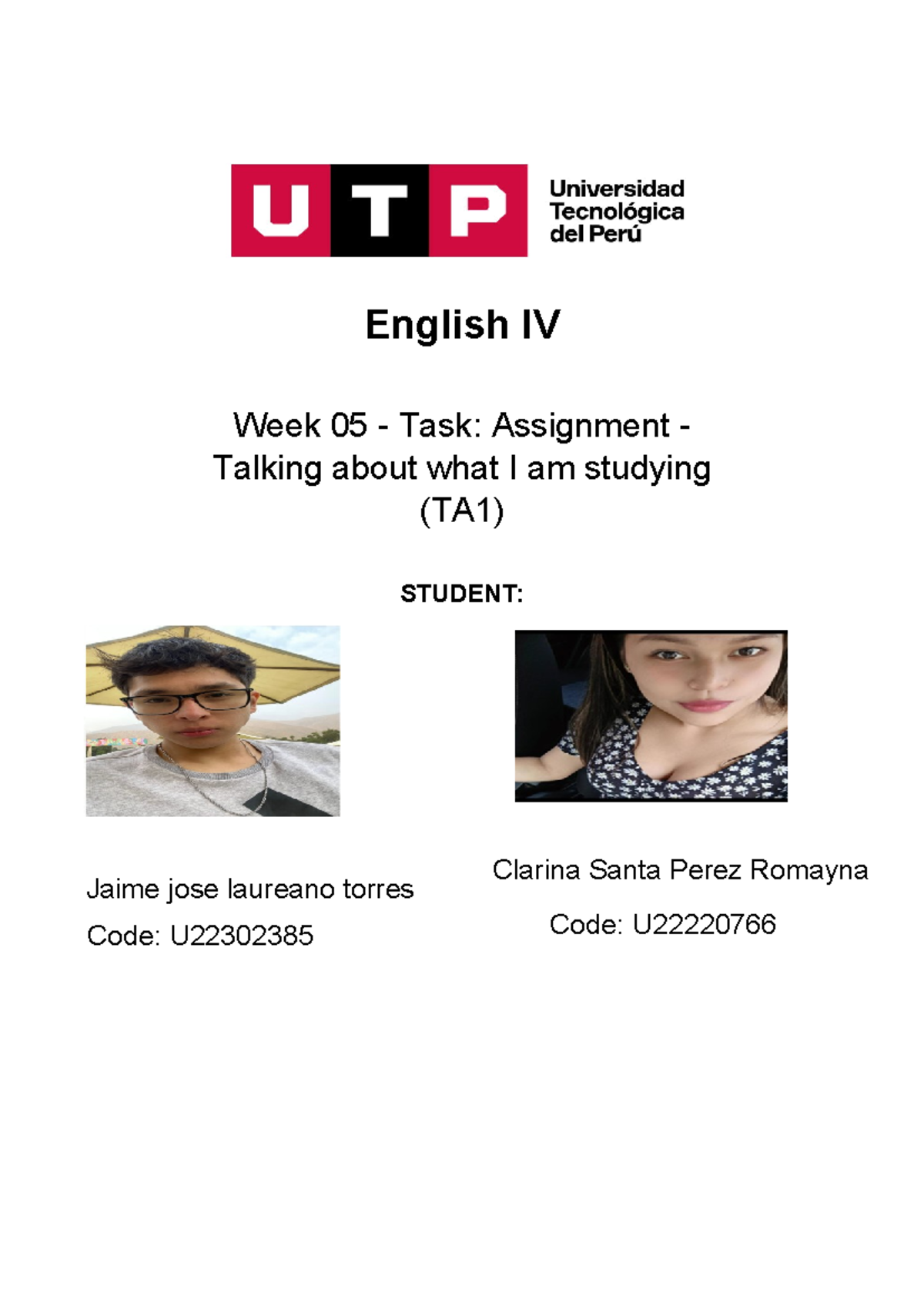 Perez Clarina- Laureano Jaime Task 05-1 - English IV Week 05 - Task: Assignment - Talking about ...