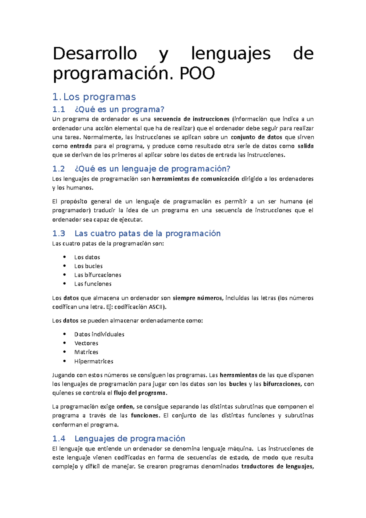 Desarrollo y Lenguajes de programación - POO 1. Los programas 1 ¿Qué es ...