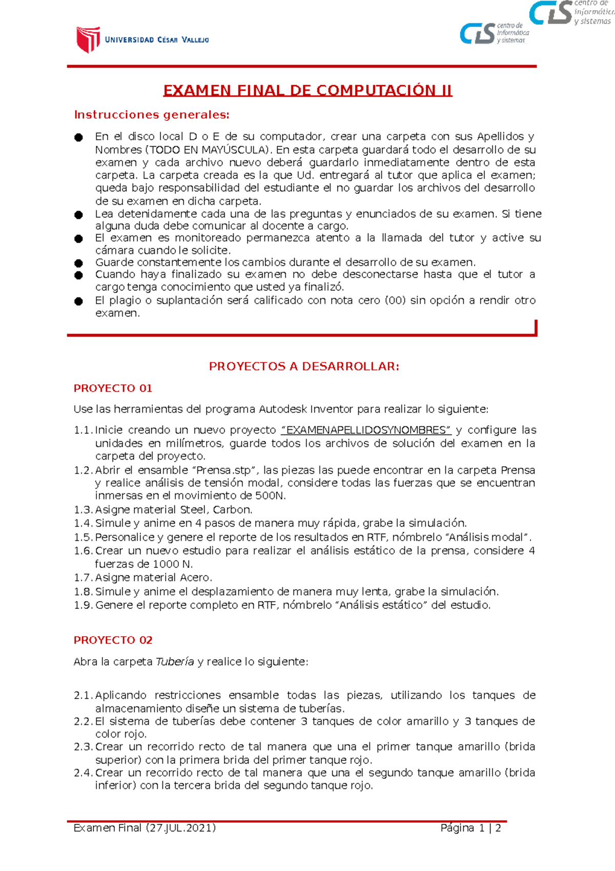 Examen Final DE Computación - EXAMEN FINAL DE COMPUTACIÓN II Instrucciones generales: En el ...
