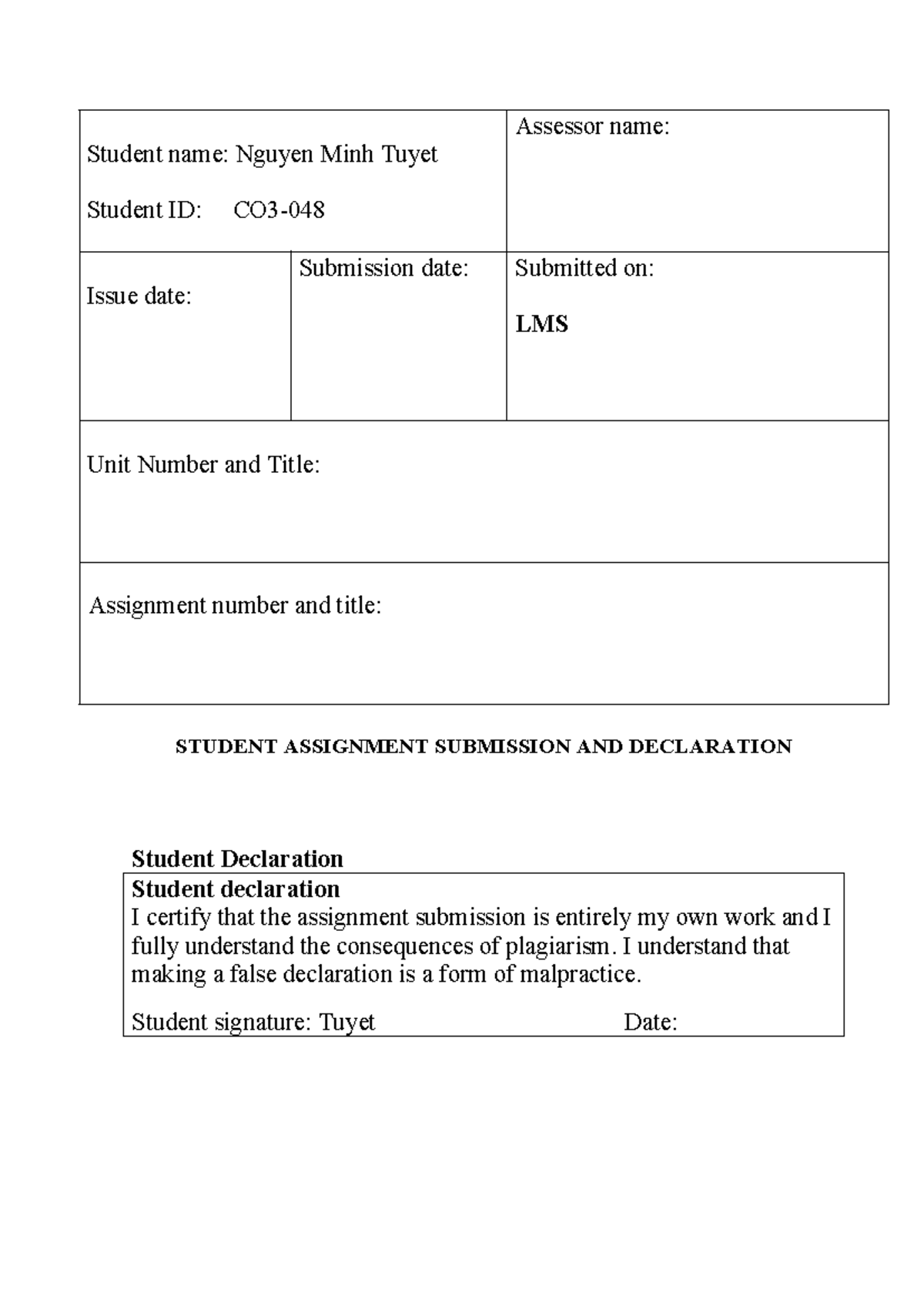 Cover-page - Student name: Nguyen Minh Tuyet Student ID: CO3- Assessor name: Issue date ...
