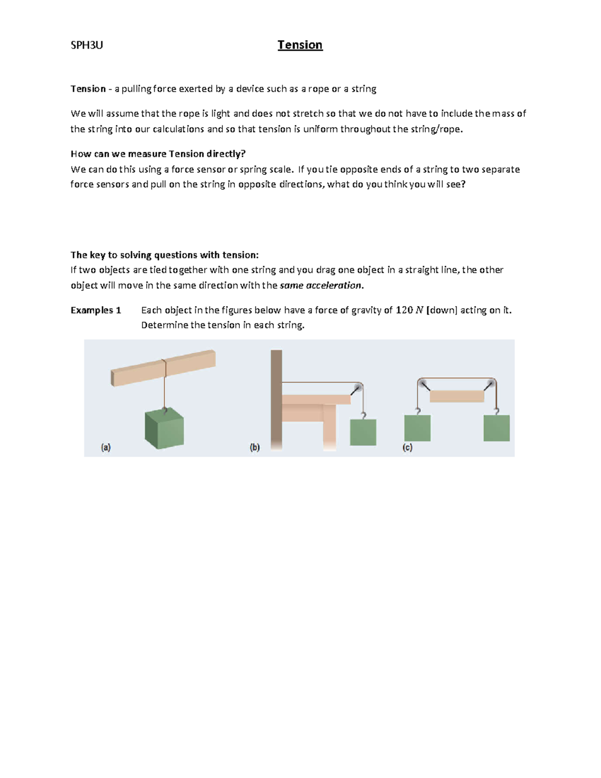 Tension - ccccccccccccccc - SPH3U Tension Tension - a pulling force ...