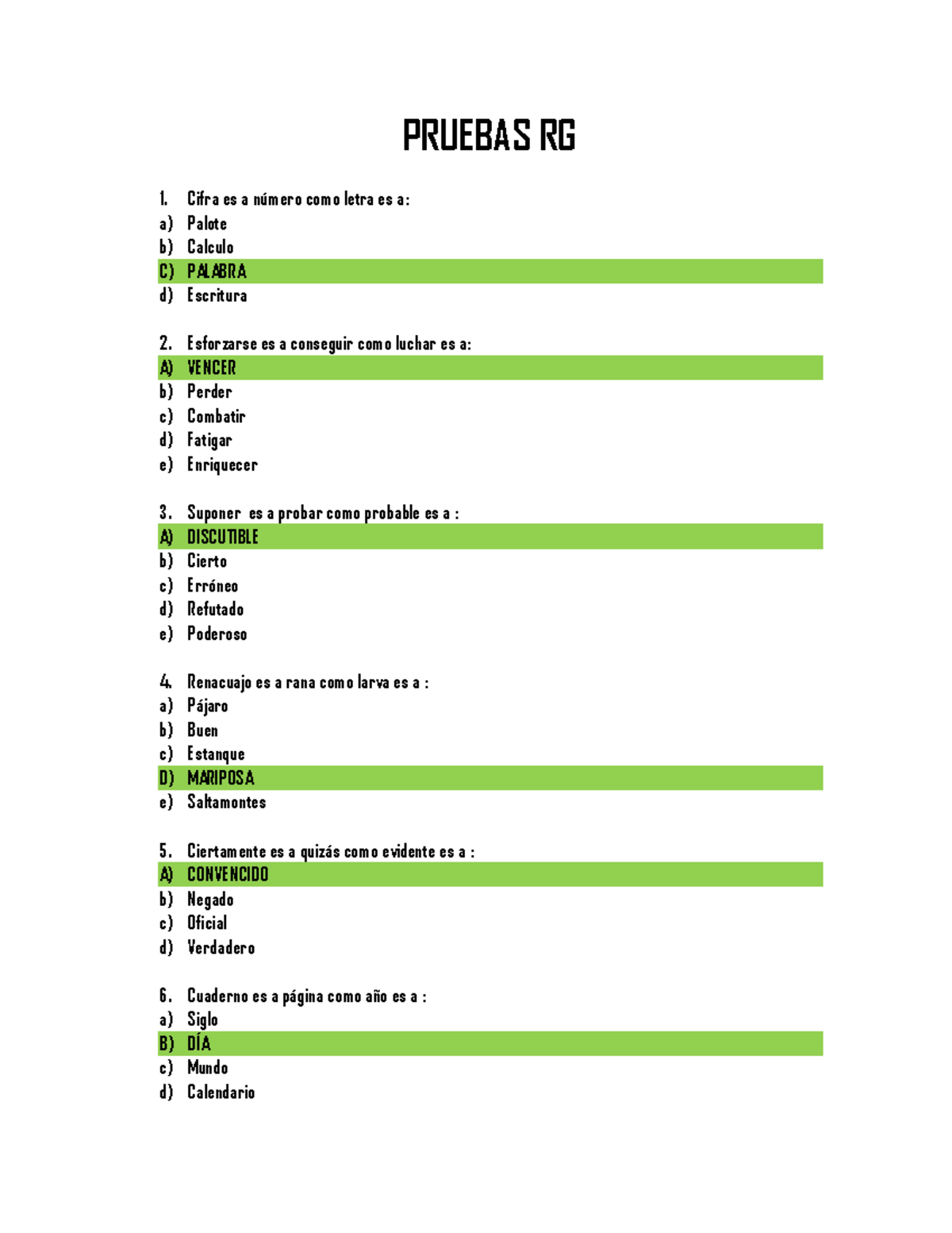 TDRA RG RV RN - PRUEBAS RG Cifra es a número como letra es a: a) Palote ...