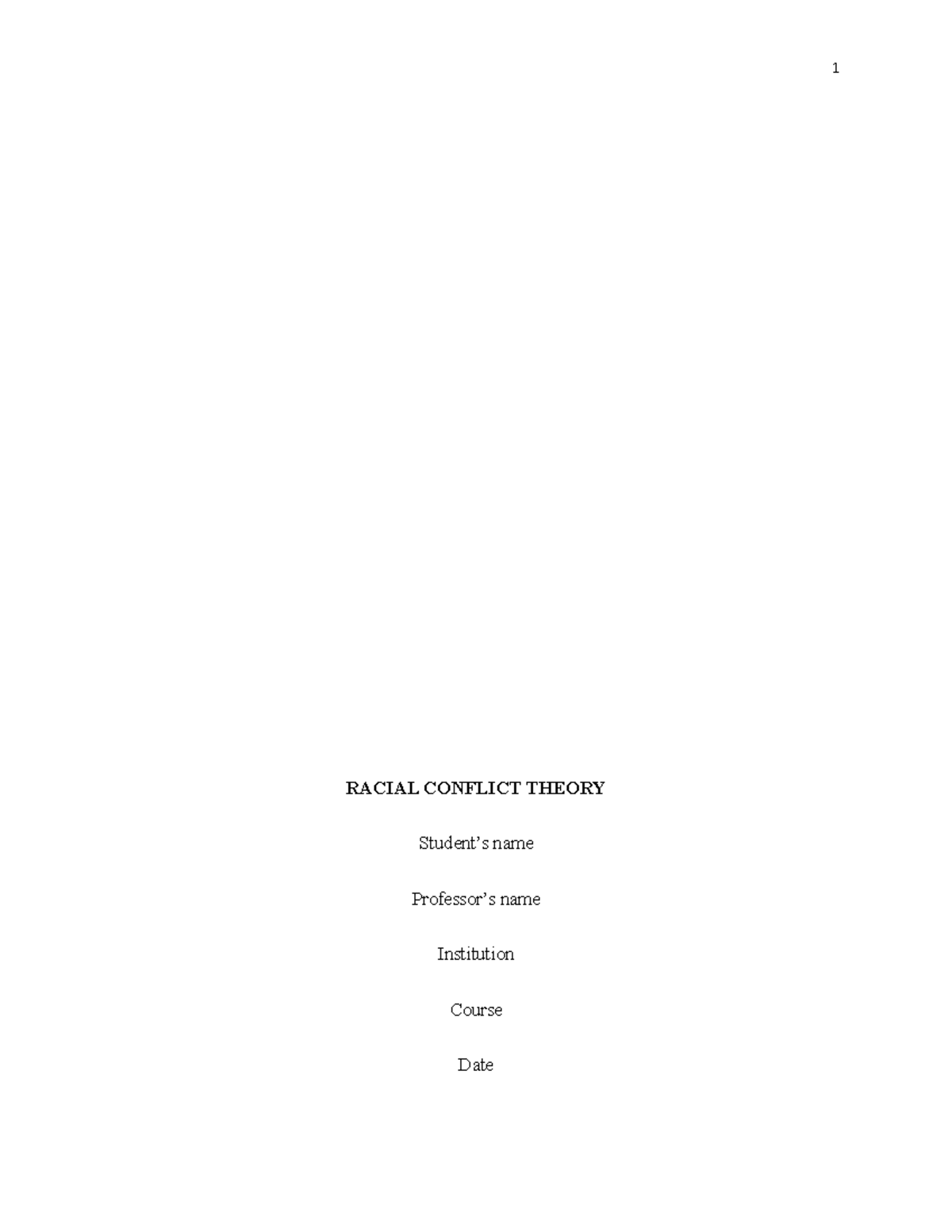 183108. conflict theory - RACIAL CONFLICT THEORY Student’s name ...