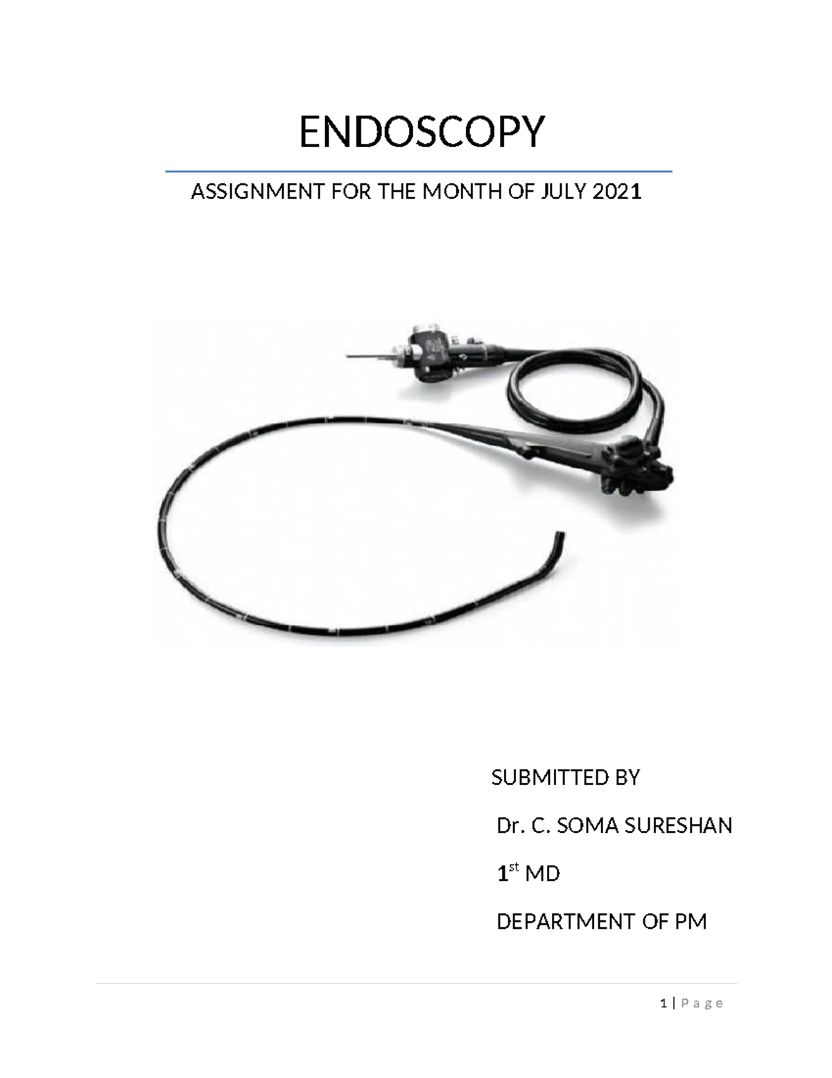 5. Endoscopy & Sigmoidoscopy (July 2021) - ENDOSCOPY ASSIGNMENT FOR THE ...