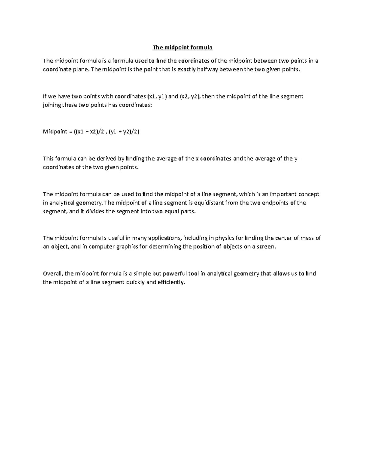 The midpoint formula - The midpoint is the point that is exactly ...