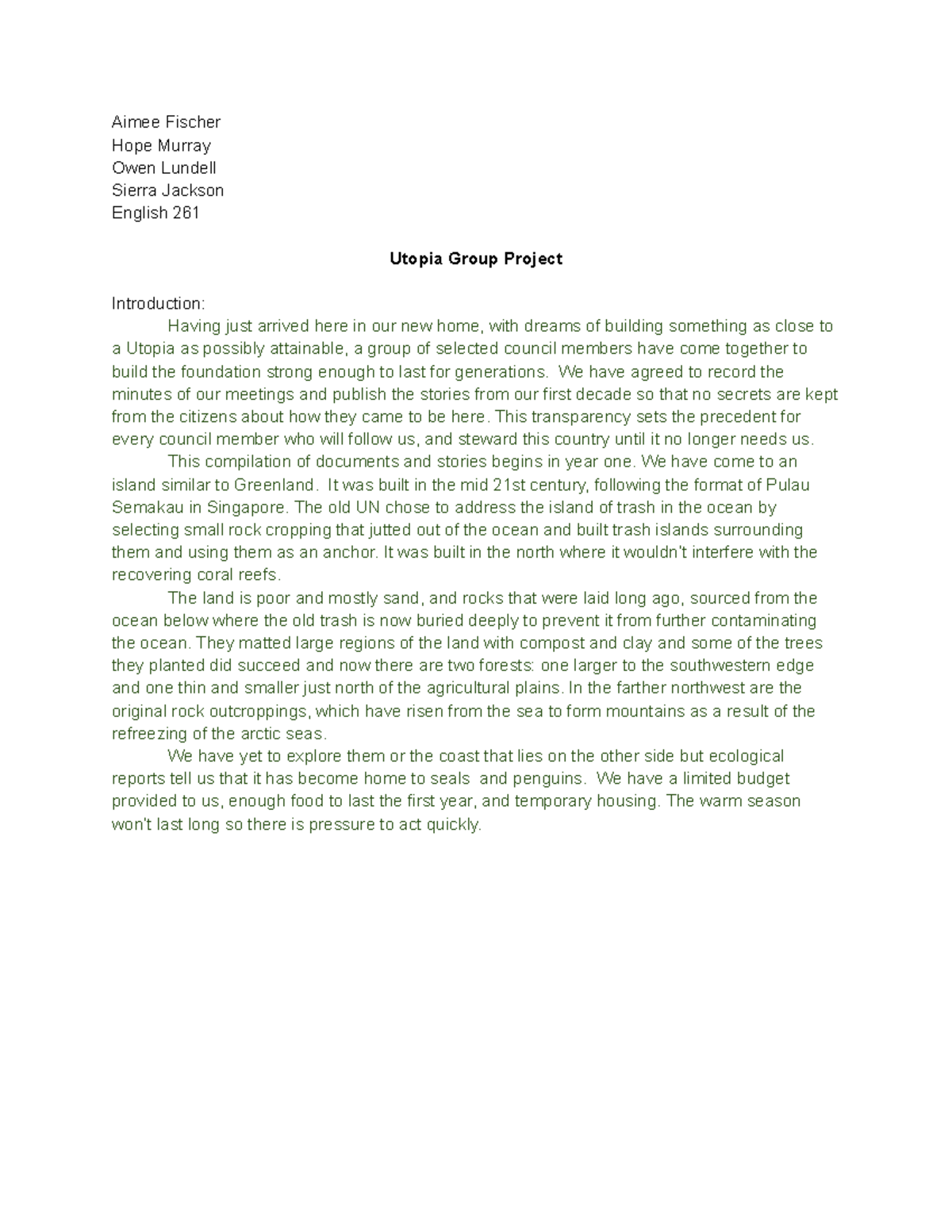 Utopia Project Group 5 - Aimee Fischer Hope Murray Owen Lundell Sierra ...