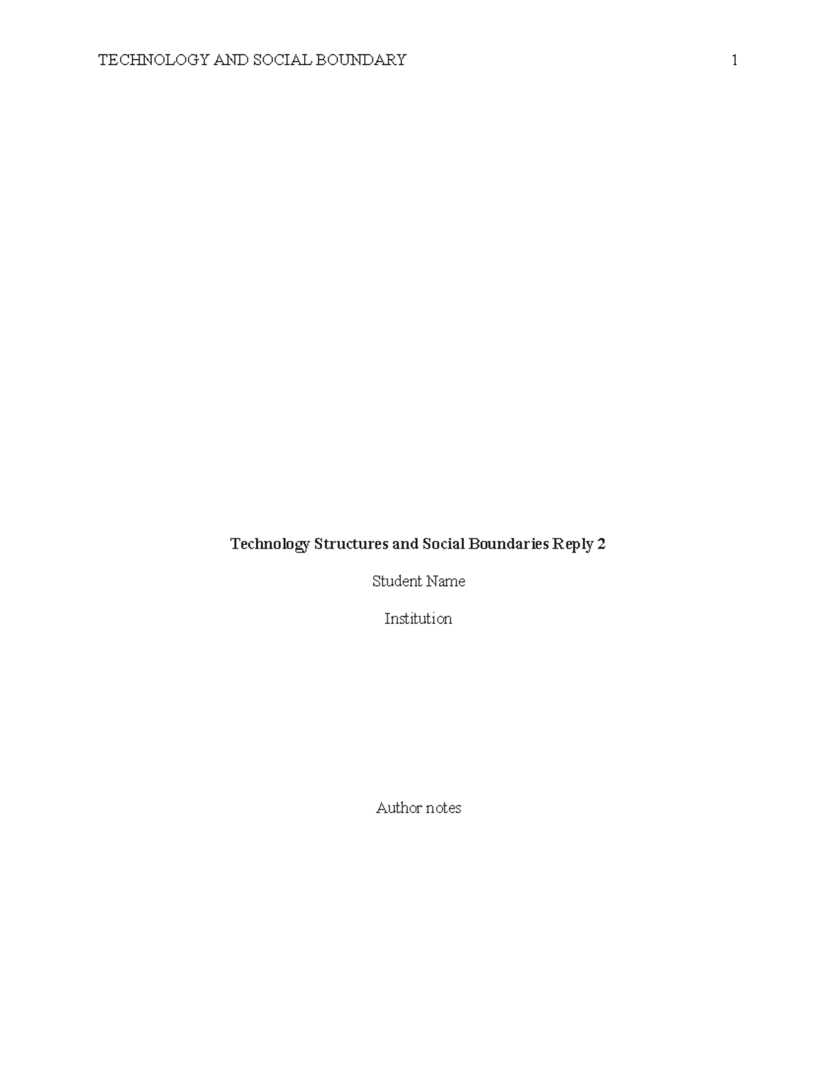 Technology Structures and Social Boundaries Reply 2 - Furthermore, you ...