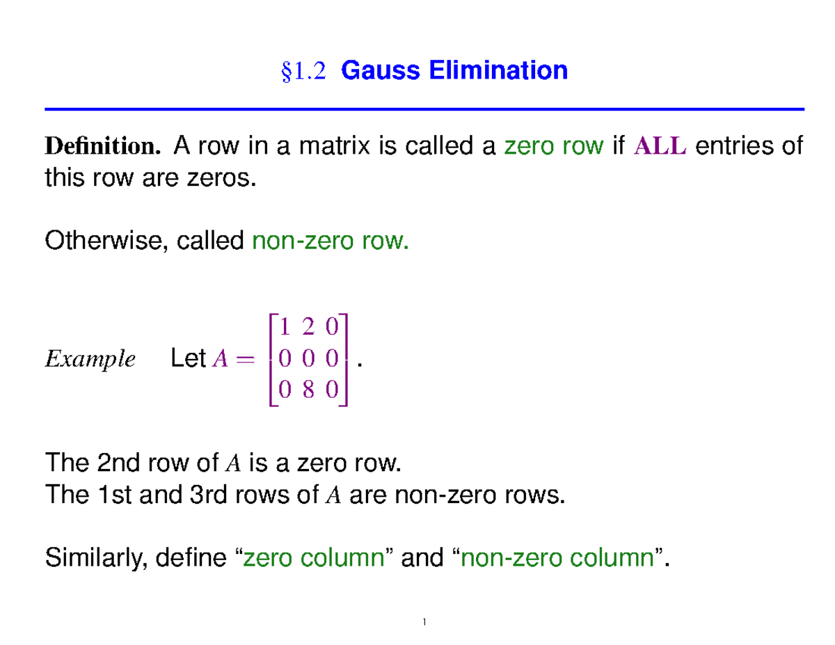 1 - i am new - §1. 2 Gauss Elimination Definition. A row in a matrix is ...