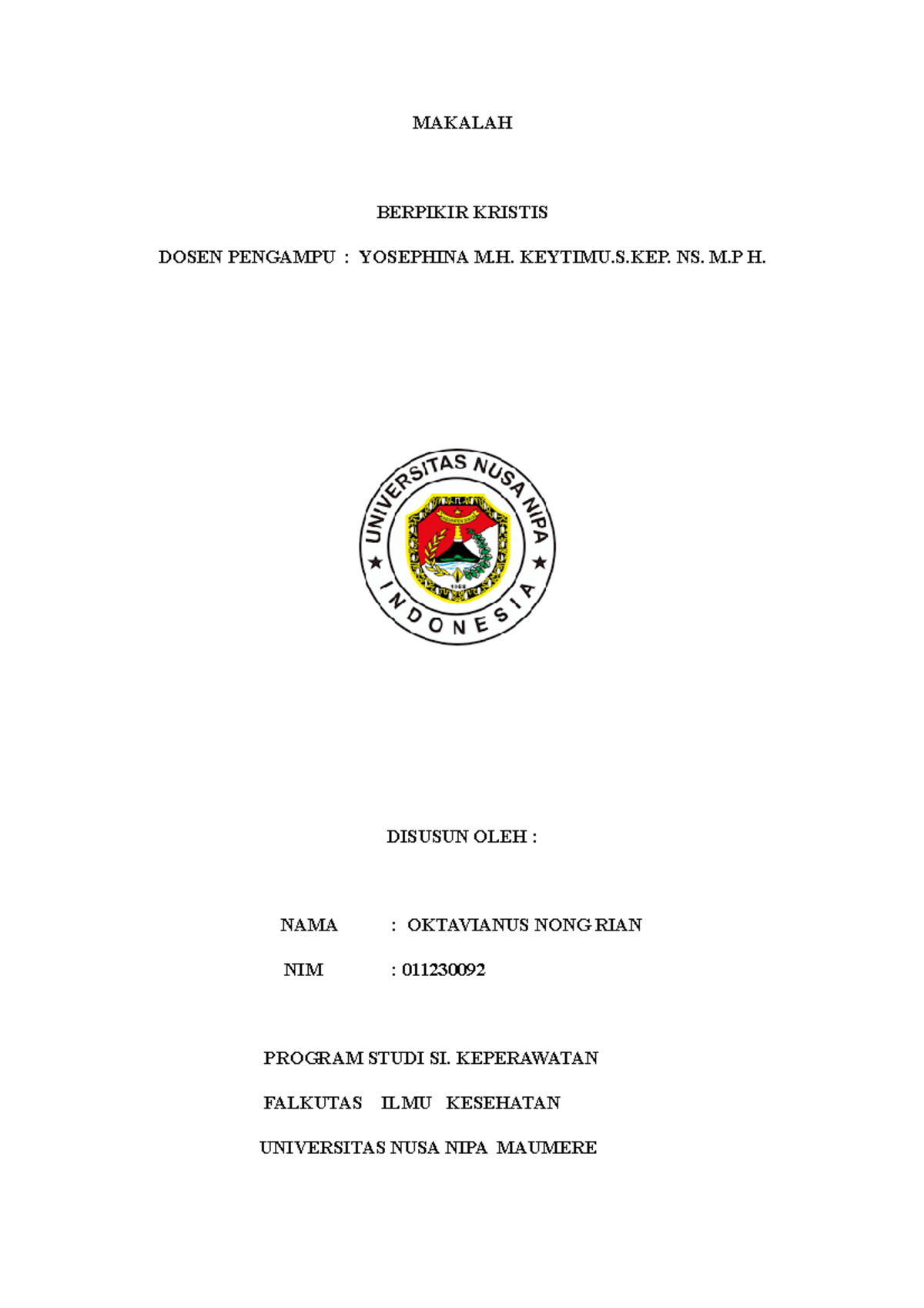 Makalah RYAN - MNSDHSJDLDLS - MAKALAH BERPIKIR KRISTIS DOSEN PENGAMPU ...