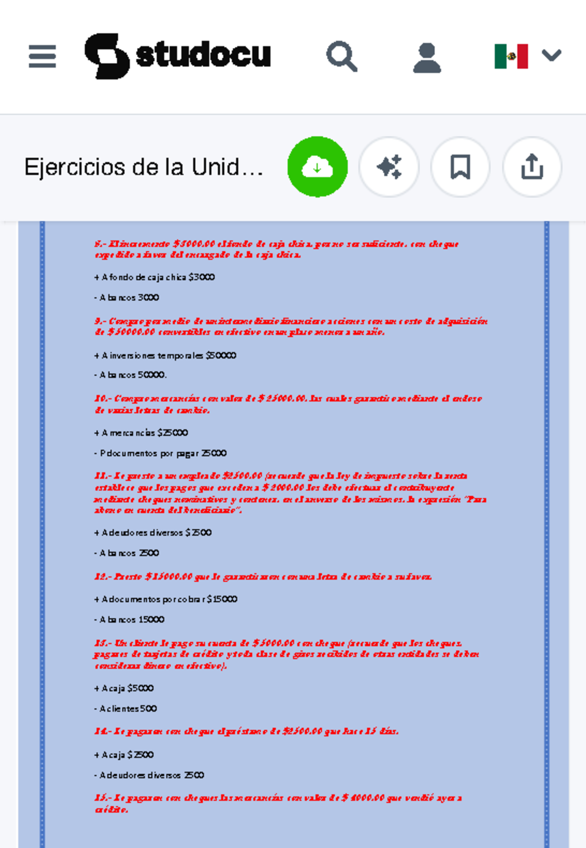 Ejercicios de la Unidad 3 - Deposito en el banco la existencia de dinero efectivo que asciende a ...
