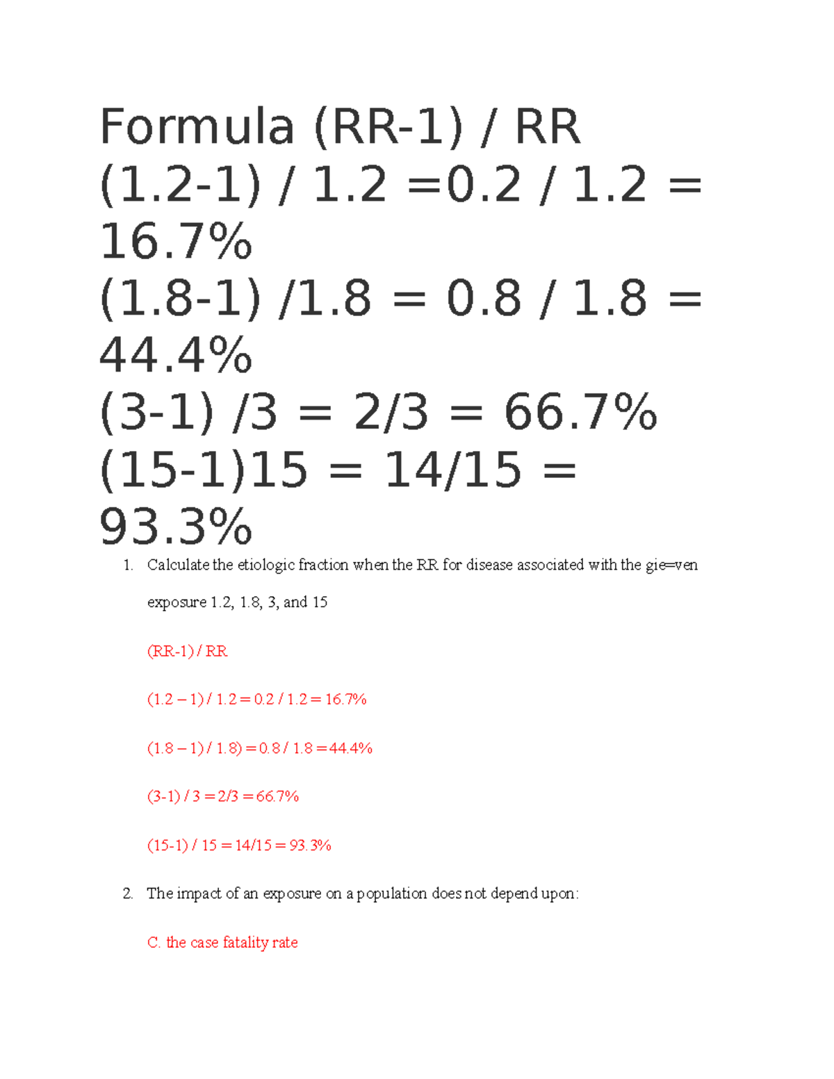 Module Nine Questions - Formula (RR-1) / RR (1-1) / 1 =0 / 1 = 16% (1-1 ...