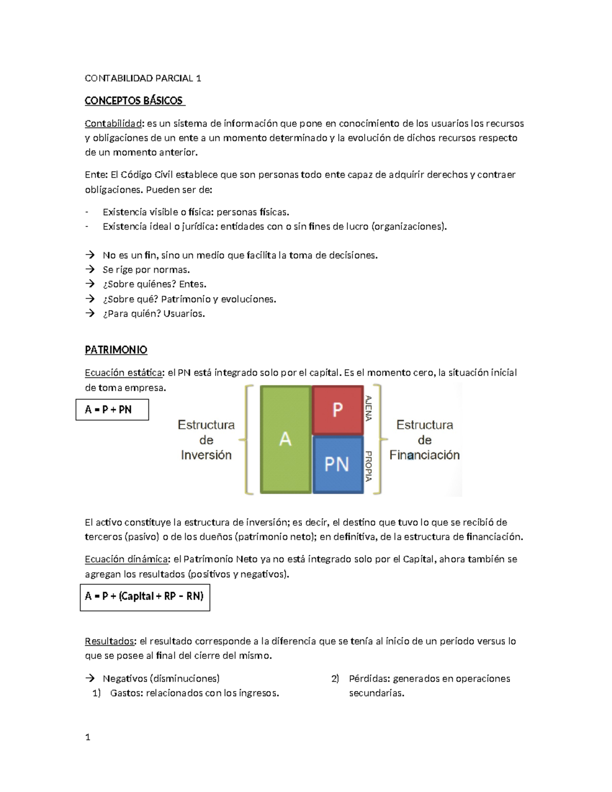 Contabilidad Parcial 1 - CONTABILIDAD PARCIAL 1 CONCEPTOS BÁSICOS Contabilidad: es un sistema de ...