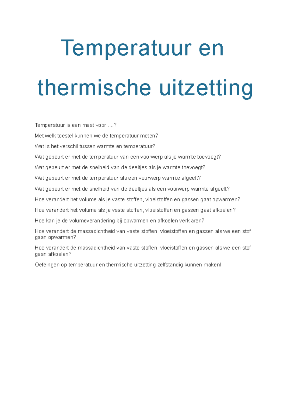 Samenvatting vragen fys temperatuur 3e jaar - Temperatuur en thermische ...