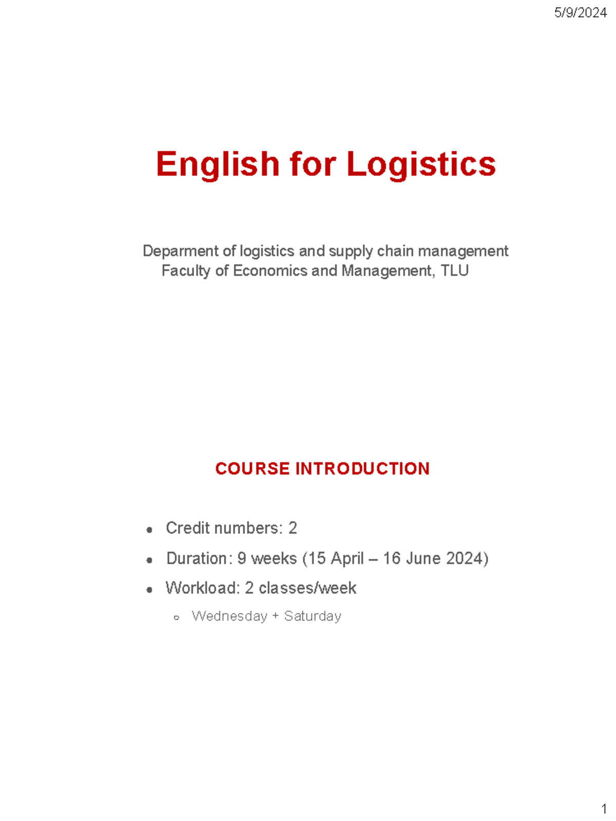 Slide eng for logistics - English for Logistics Deparment of logistics ...