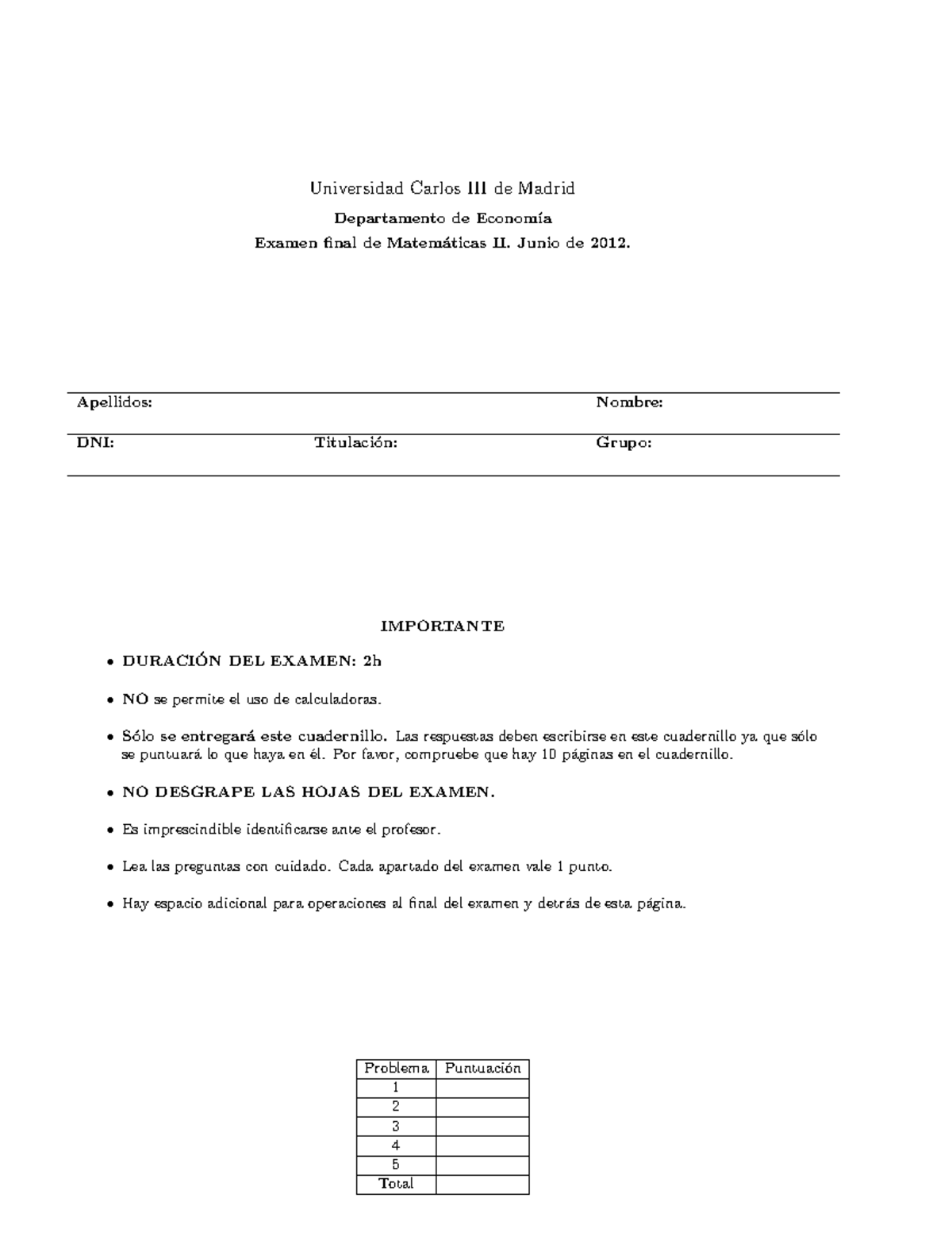 Junio-12-sol - Junio-12-sol - Universidad Carlos III de Madrid Departamento de Econom ́ıa Examen ...