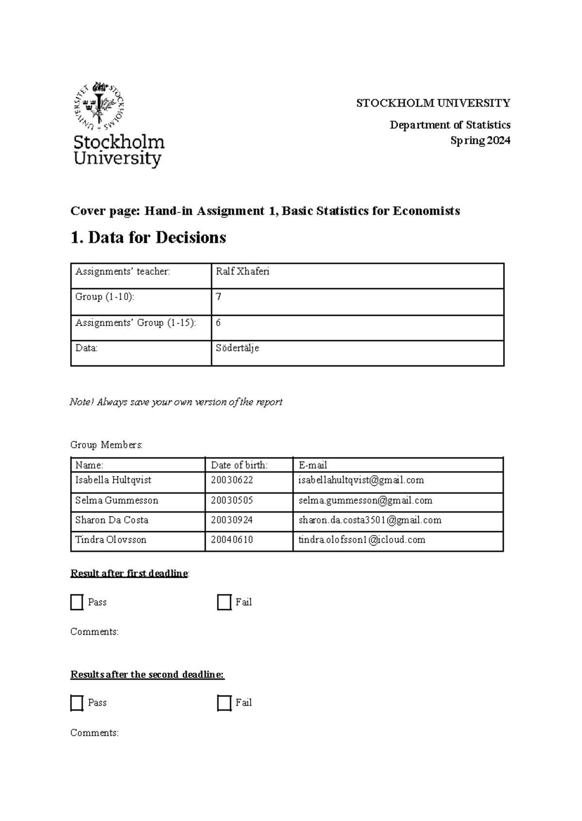 Assignment 1 - Basic Statistics for Economists - Data for Decisions Assignments’ teacher: Ralf ...