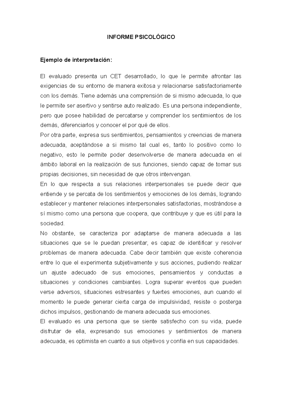 Ejemplo de interpretación - INFORME PSICOLÓGICO Ejemplo de interpretación: El evaluado presenta ...