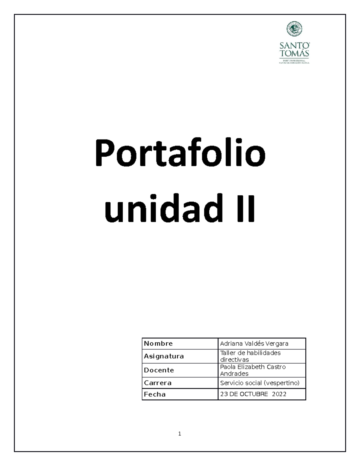 Portafolio unidad II Adriana Valdes - Portafolio unidad II Nombre Adriana Valdés Vergara ...