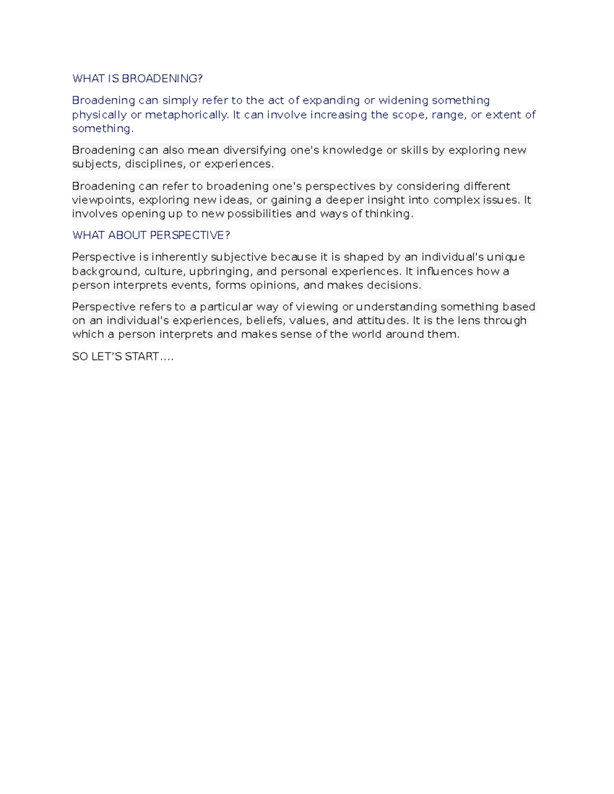 WHAT IS Broadening - WHAT IS BROADENING? Broadening can simply refer to ...