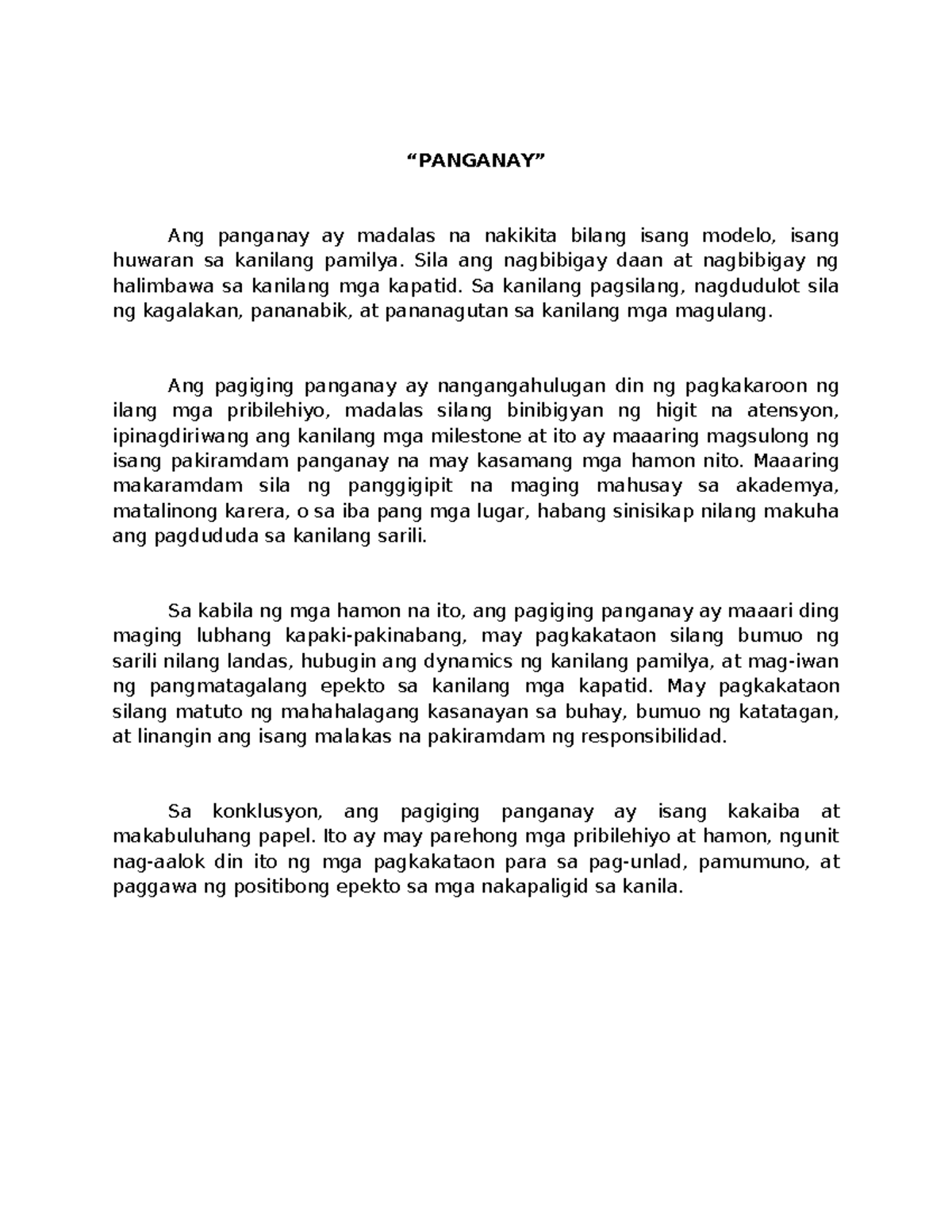 Talumpati - “PANGANAY” Ang panganay ay madalas na nakikita bilang isang ...