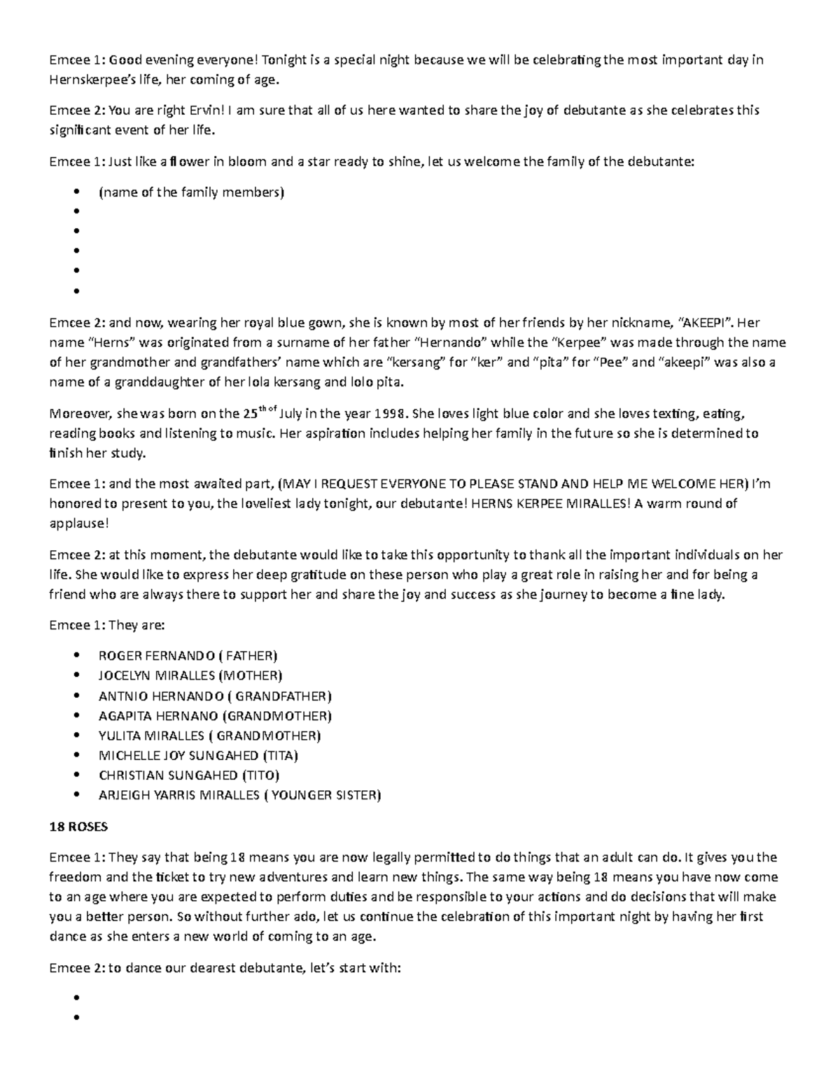 Script for debut example - Emcee 1: Good evening everyone! Tonight is a ...