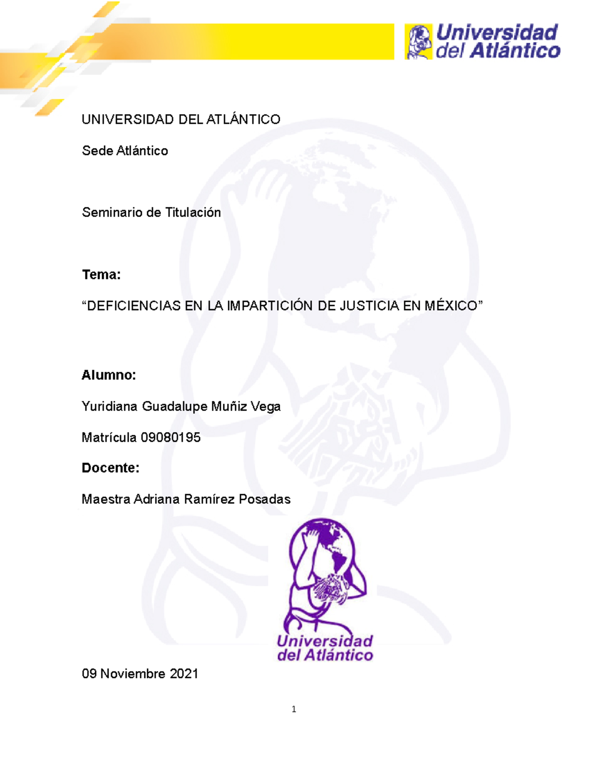 Universidad DEL Atlántico - UNIVERSIDAD DEL ATLÁNTICO Sede Atlántico Seminario de Titulación ...
