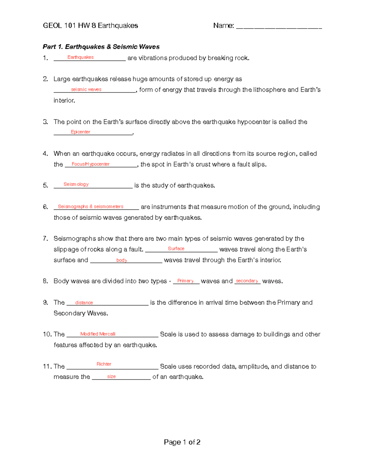 GEOL 101 HW 8 Earthquakes - GEOL 101 HW 8 Earthquakes Name: ________________________ Part 1 ...