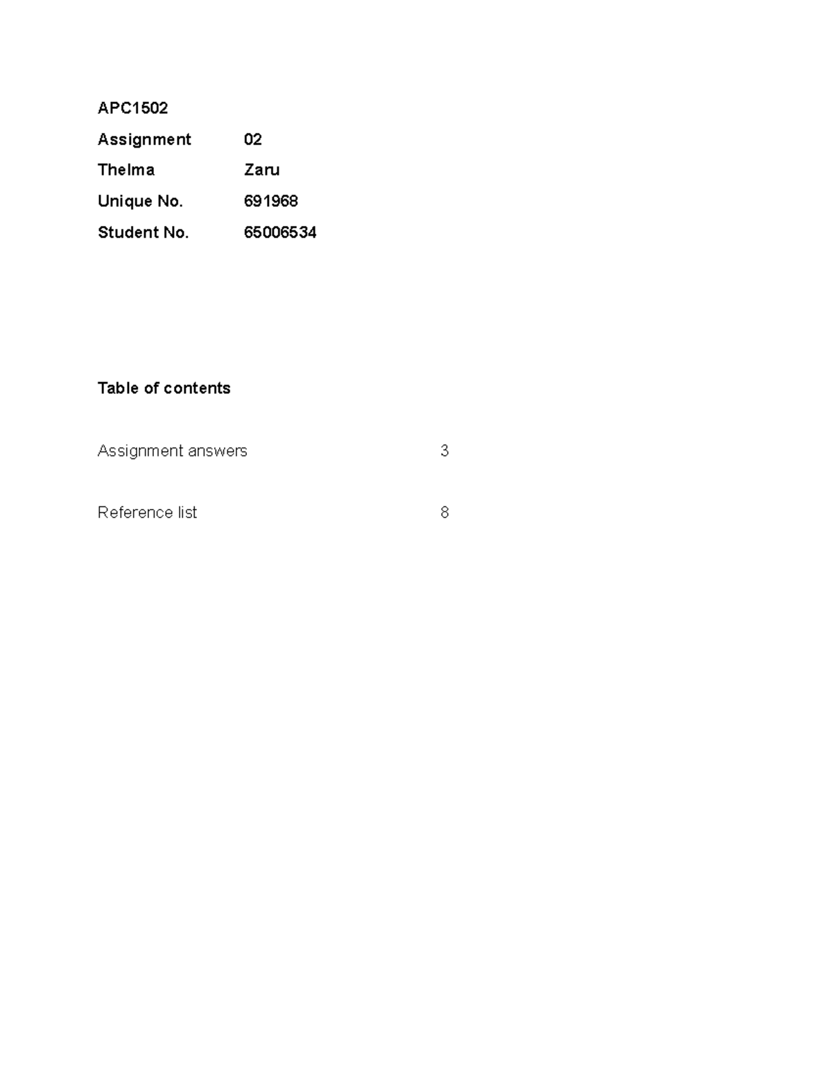 TZ APC1502 Assign 02 - good essay for revisons. - APC Assignment 02 Thelma Zaru Unique No ...